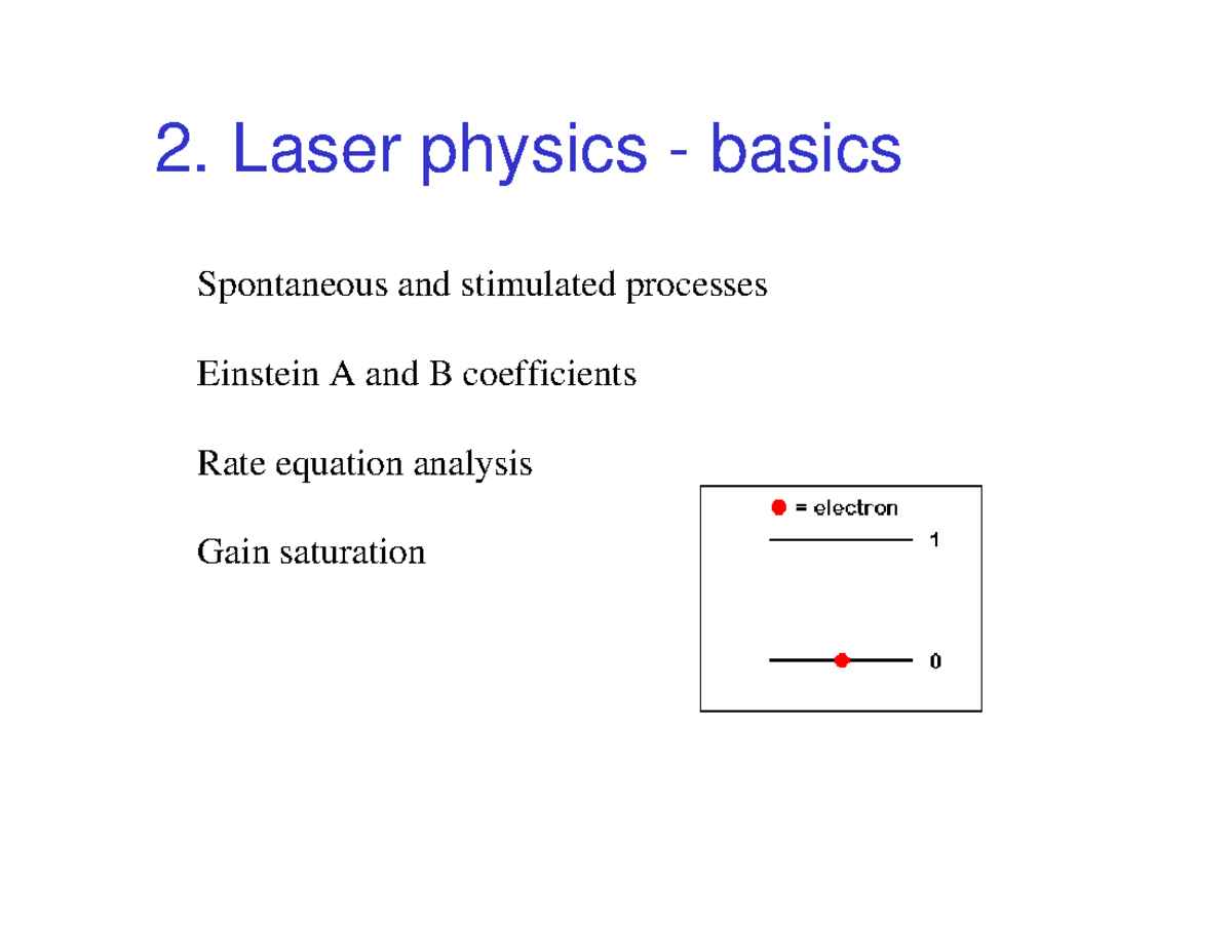 Laser - 2. Laser physics - basics Spontaneous and stimulated processes ...
