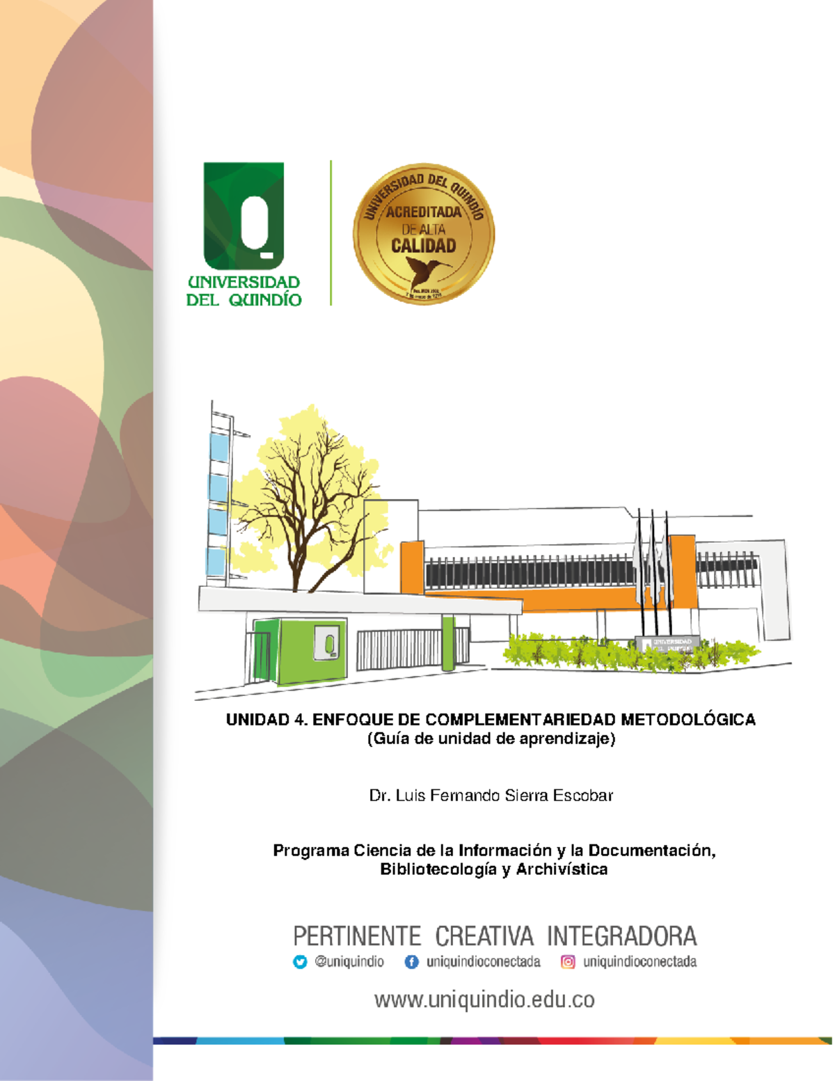 Unidad 4 Complementariedad Metodologica - UNIDAD 4. ENFOQUE DE ...