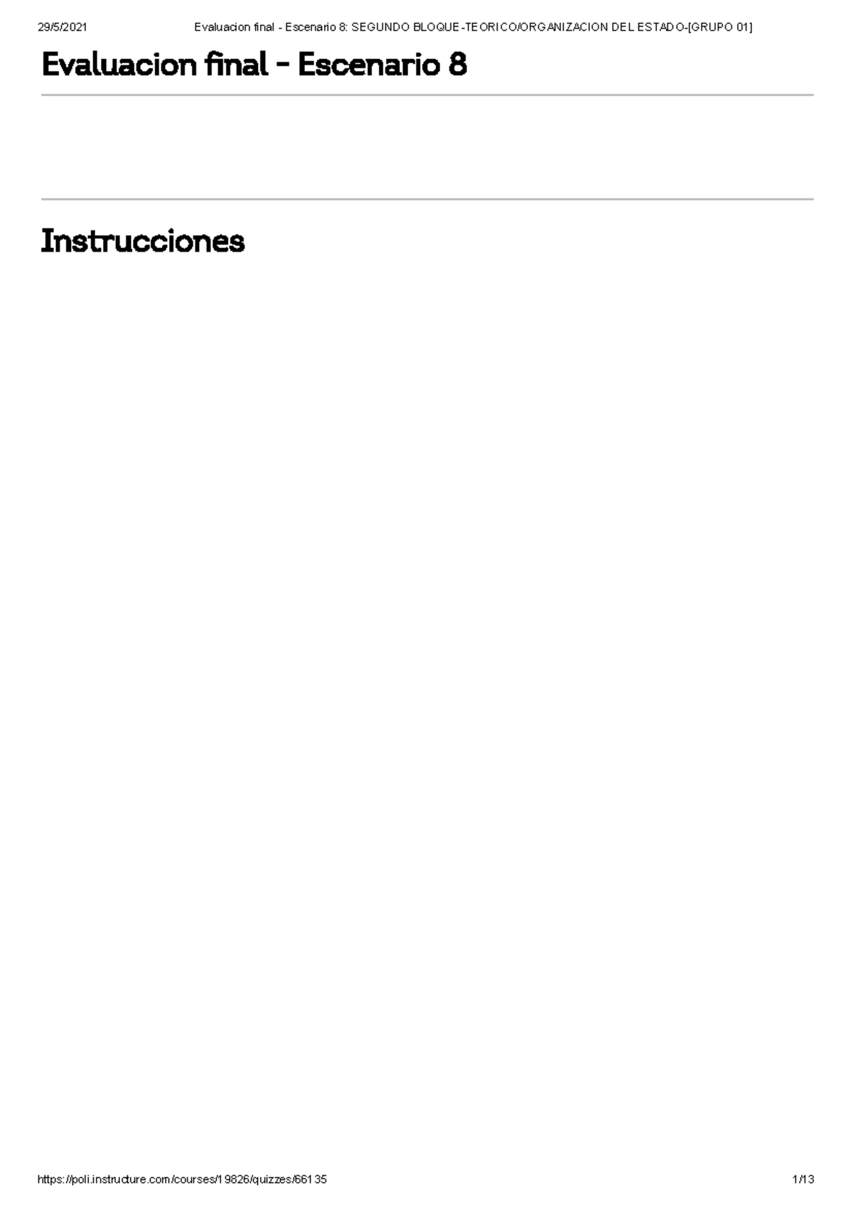 Evaluacion final - Escenario 8 Segundo Bloque- Teorico Organizacion DEL Estado-[ Grupo 01]D ...