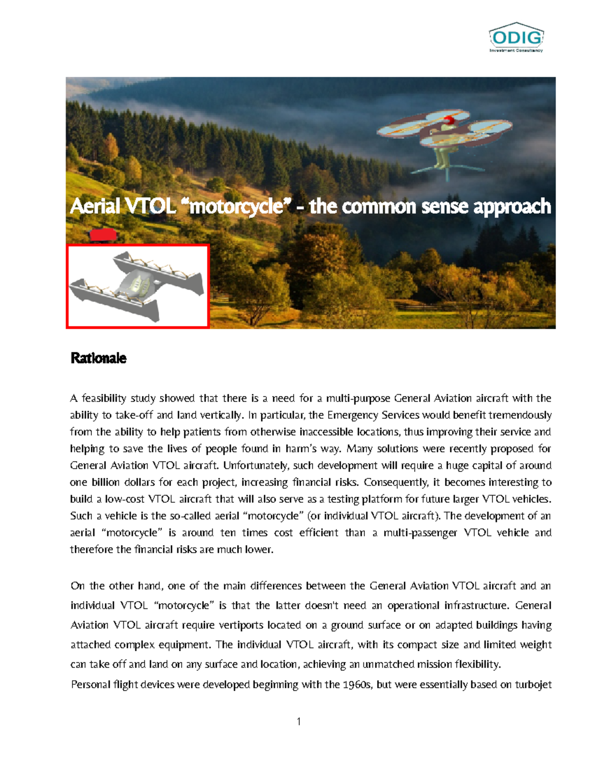 Aerial VTOL “motorcycle” - the common sense approach - In particular ...