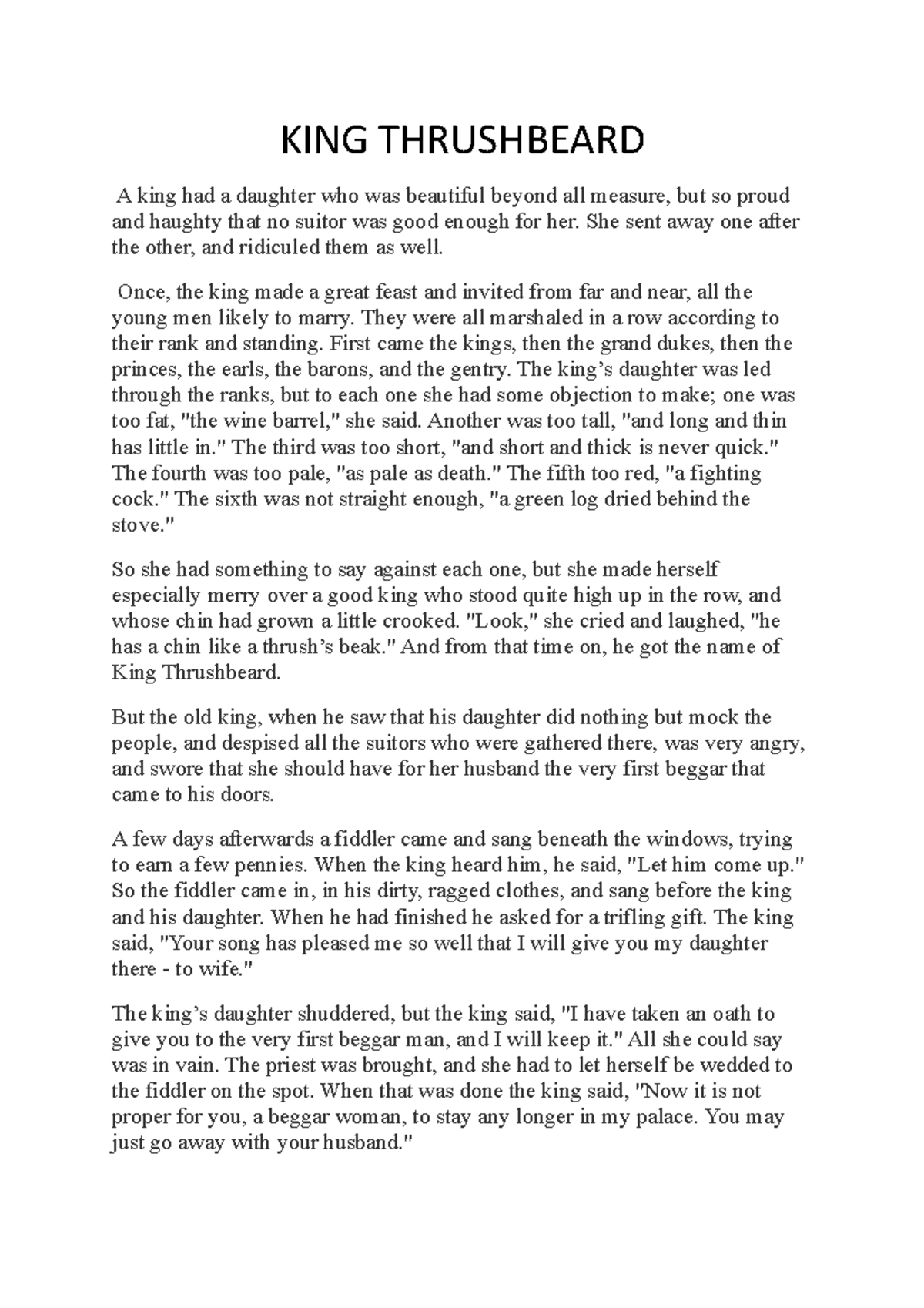 KING Thrushbeard short essay - KING THRUSHBEARD A king had a daughter ...
