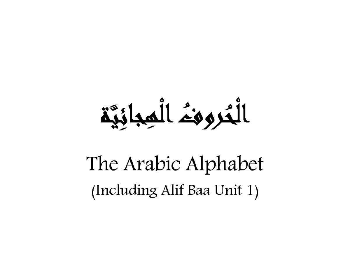 Unit 1 The Arabic alphabet (all) Alif Baa - The Arabic Alphabet ...