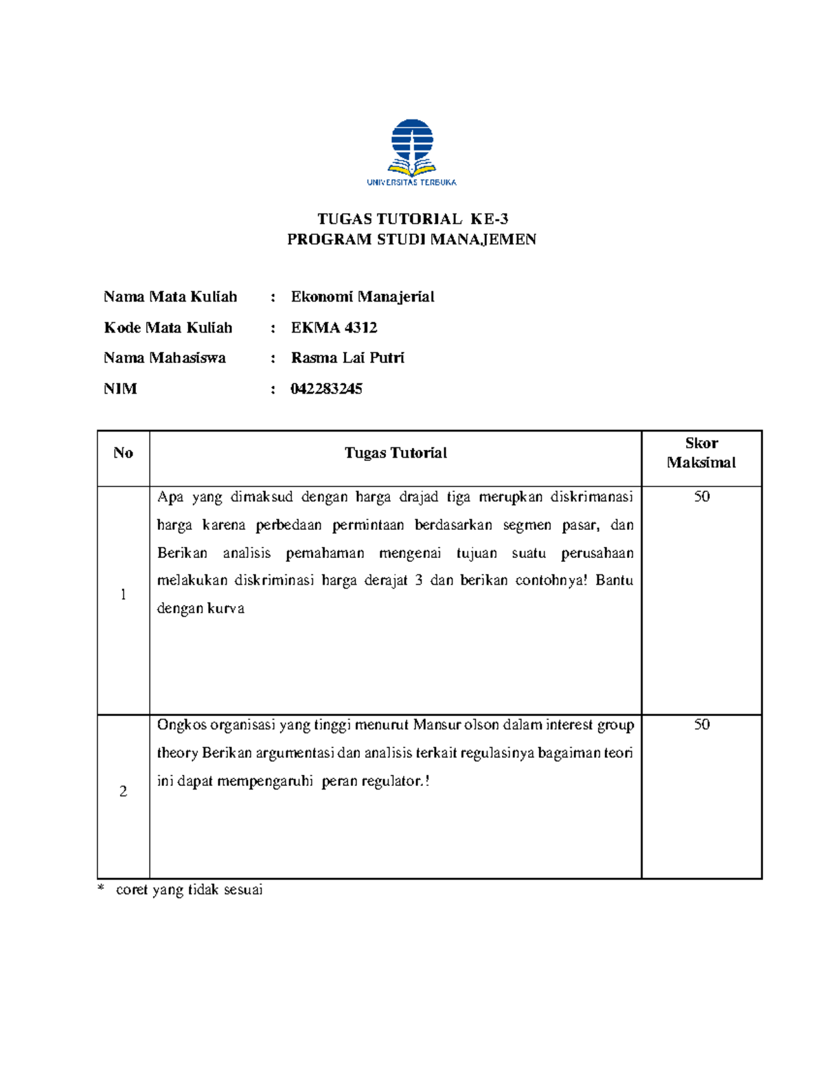 Tugas 3 Ekonomi Manajerial - TUGAS TUTORIAL KE- PROGRAM STUDI MANAJEMEN Nama Mata Kuliah ...