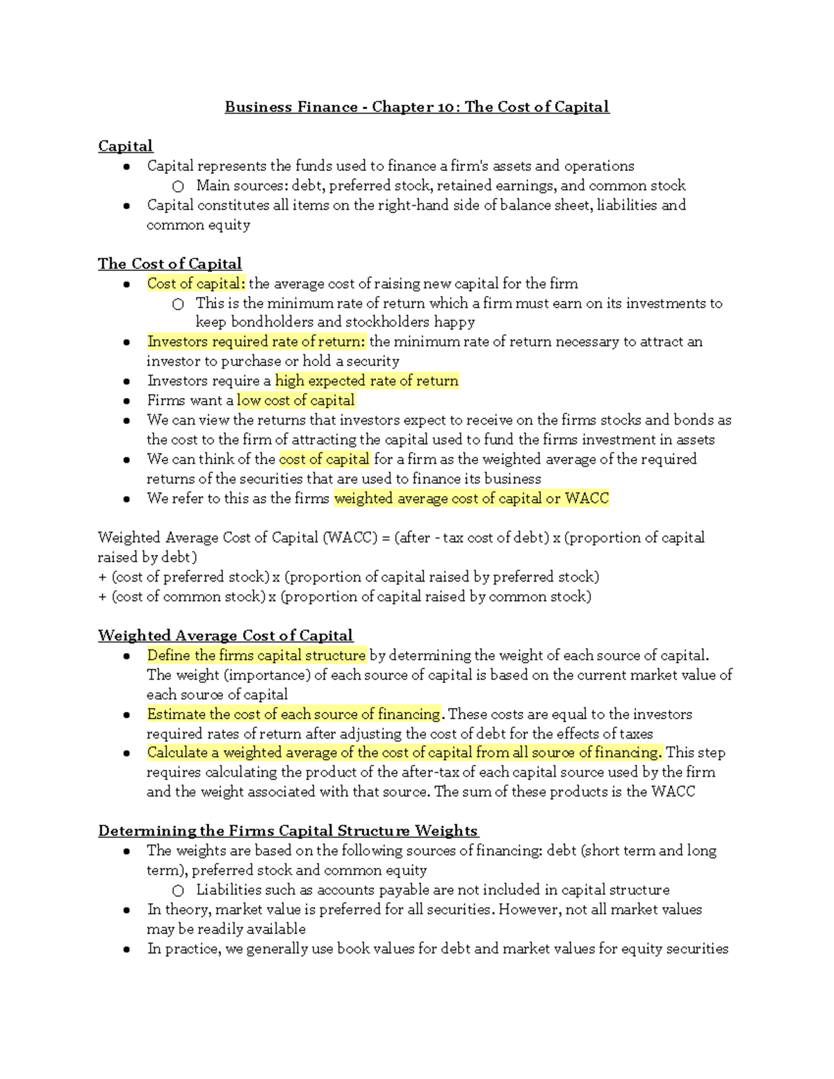 Business Finance - Chapter 10 - The weight (importance) of each source of capital is based on ...