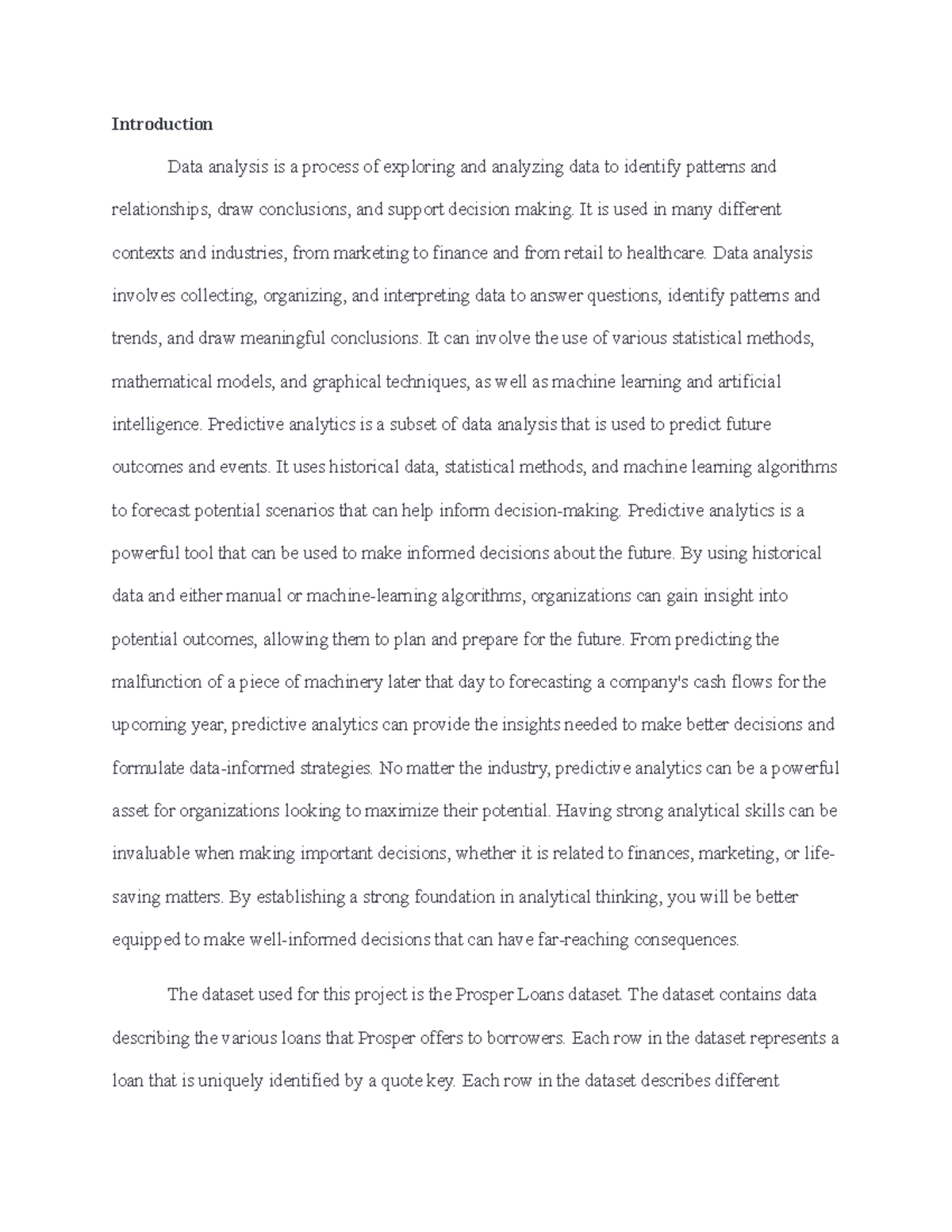 Assign 1-1 - Introduction Data analysis is a process of exploring and analyzing data to identify ...