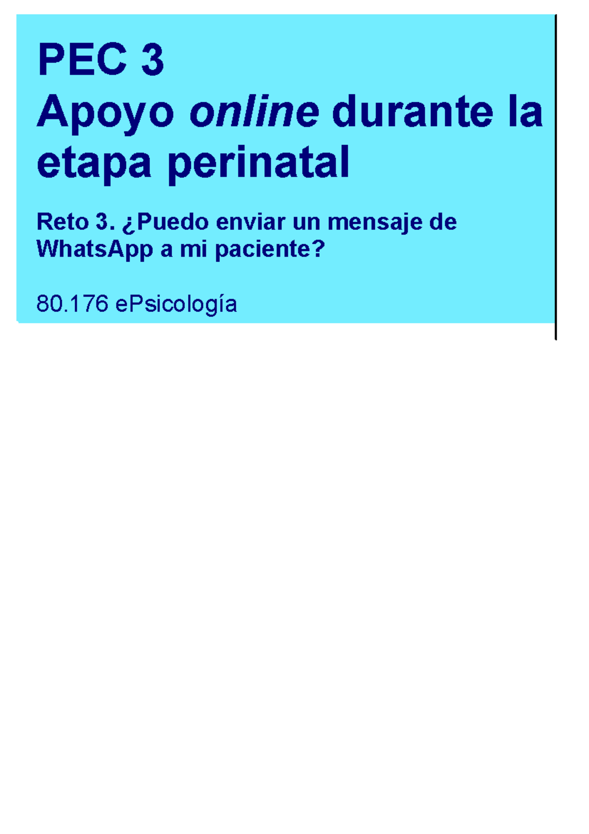 PEC 3 - Enunciado PEC3 - PEC 3 Apoyo online durante la etapa perinatal ...