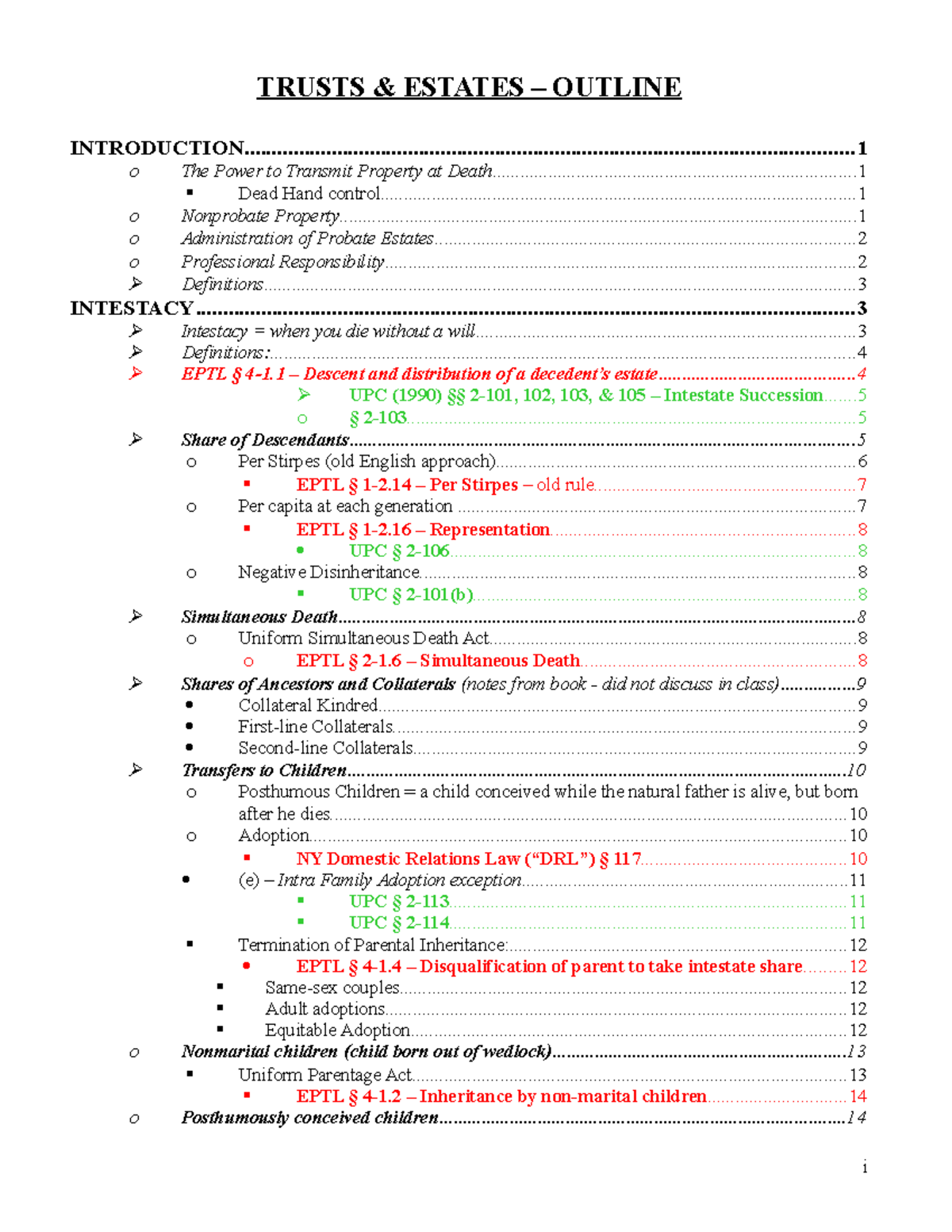 T&E - Outline - TRUSTS & ESTATES – OUTLINE UPC § 601 – adopts the ...