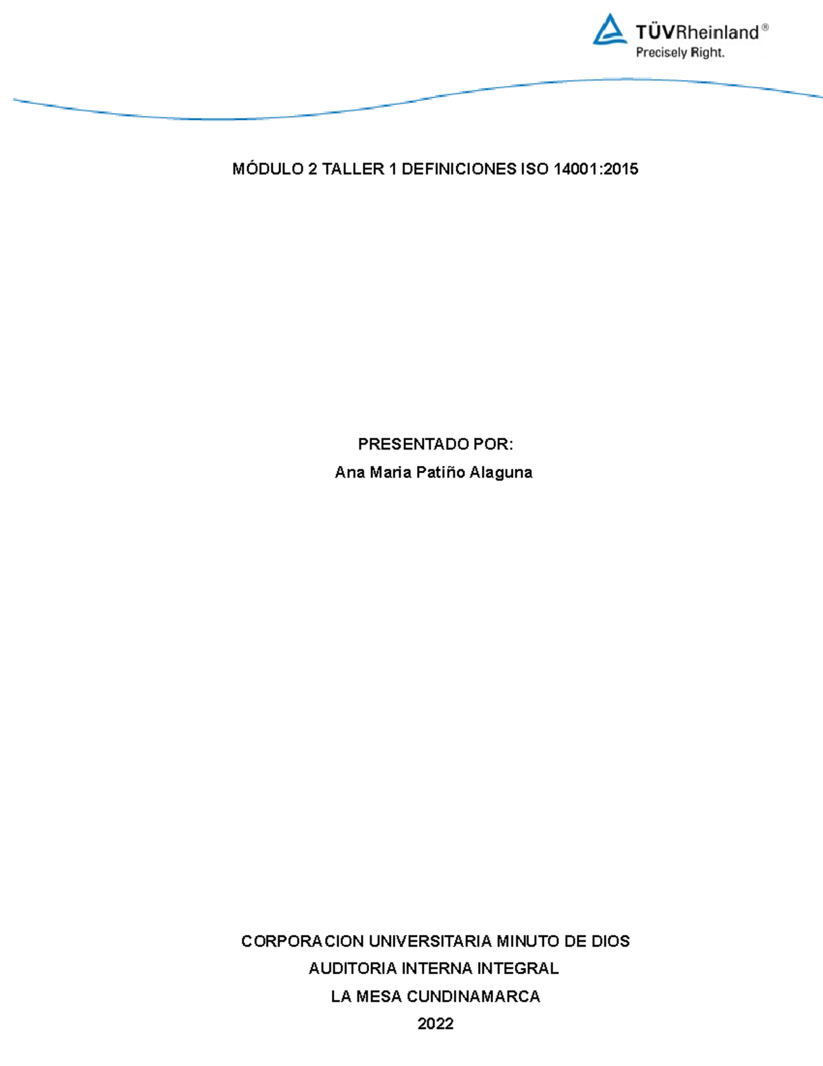 Modulo 14001, 01. Definiciones - MÓDULO 2 TALLER 1 DEFINICIONES ISO 14001: PRESENTADO POR: Ana ...