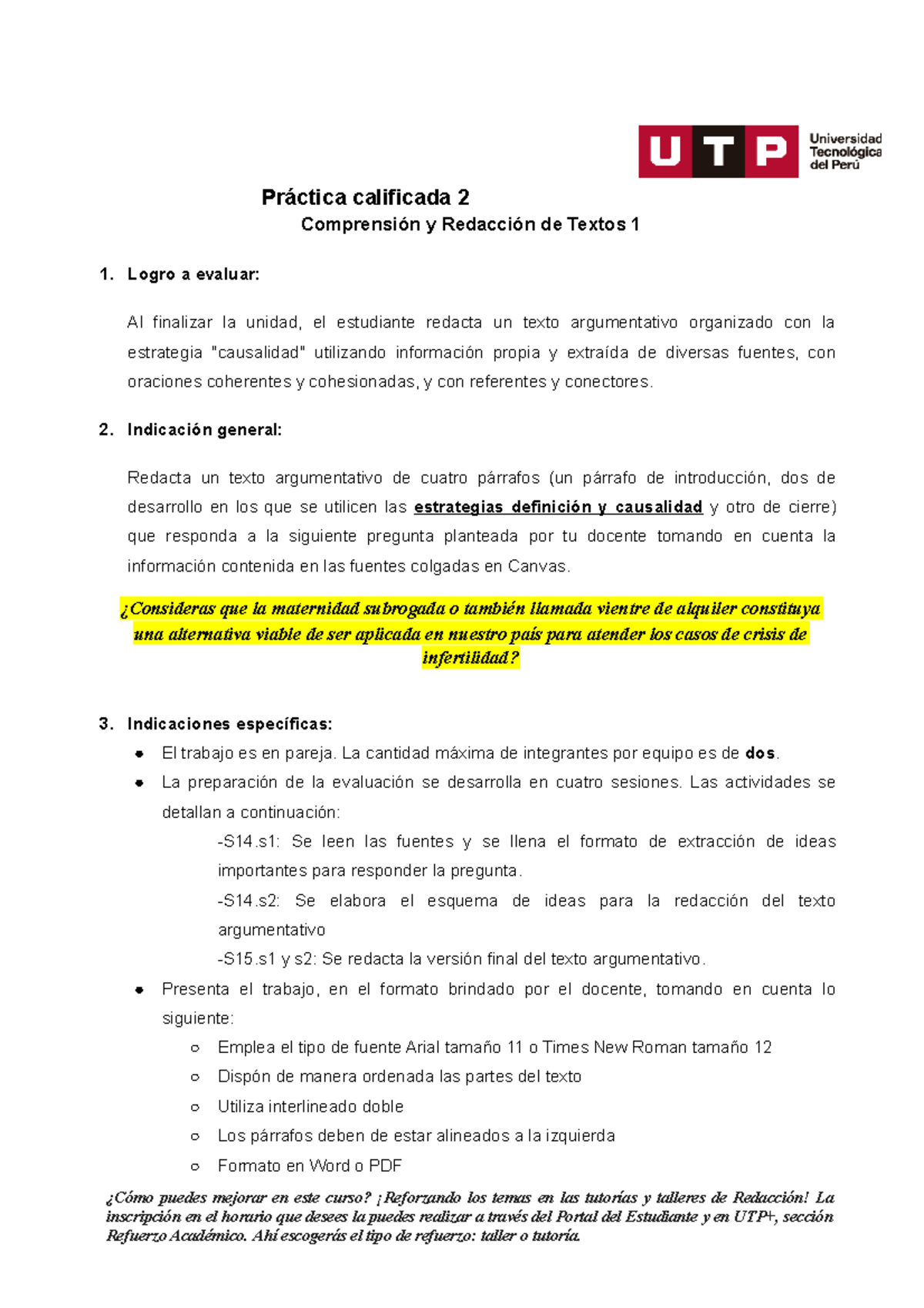 GC N01I PC2Consigna 22C1M - Práctica calificada 2 Comprensión y Redacción de Textos 1 1. Logro a ...