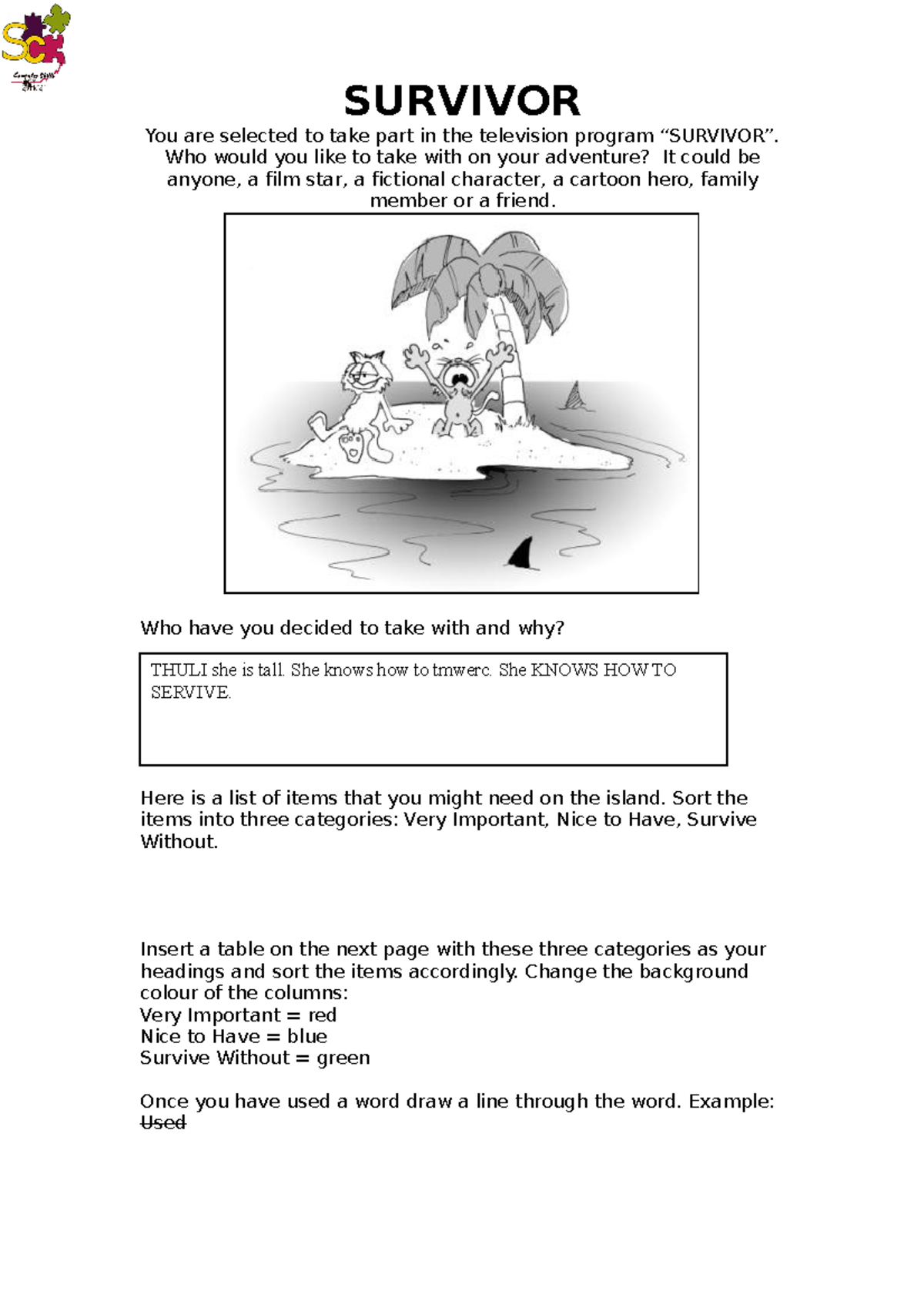 Survivor Word - VERY MUCH NEEDED - SURVIVOR You are selected to take ...