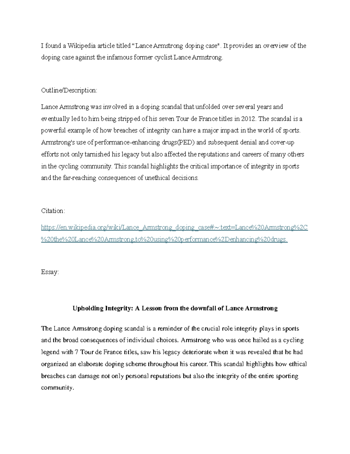 Upholding Integrity - Lesson from the Downfall of Lance Armstrong - I found a Wikipedia article ...