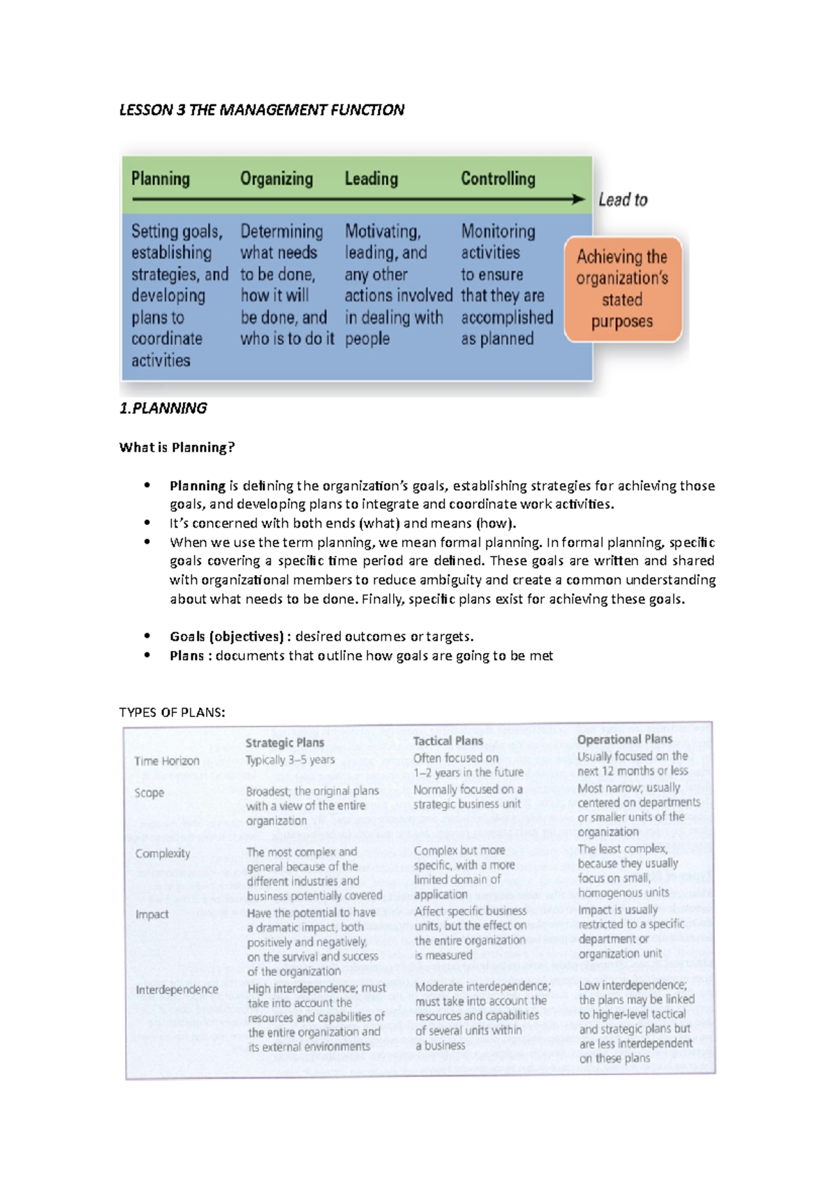 GE 3 - GE3 - LESSON 3 THE MANAGEMENT FUNCTION 1 What is Planning? Planning is defining the - Studocu