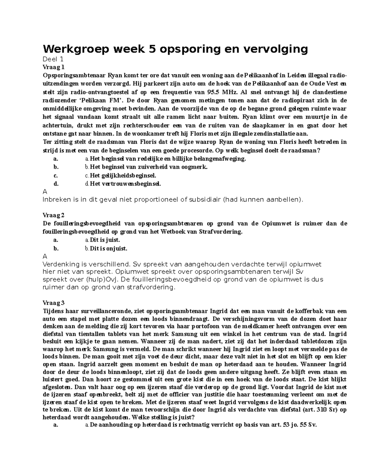 Werkgroep week 5 opsporing en vervolging - Inleiding Strafrecht ...