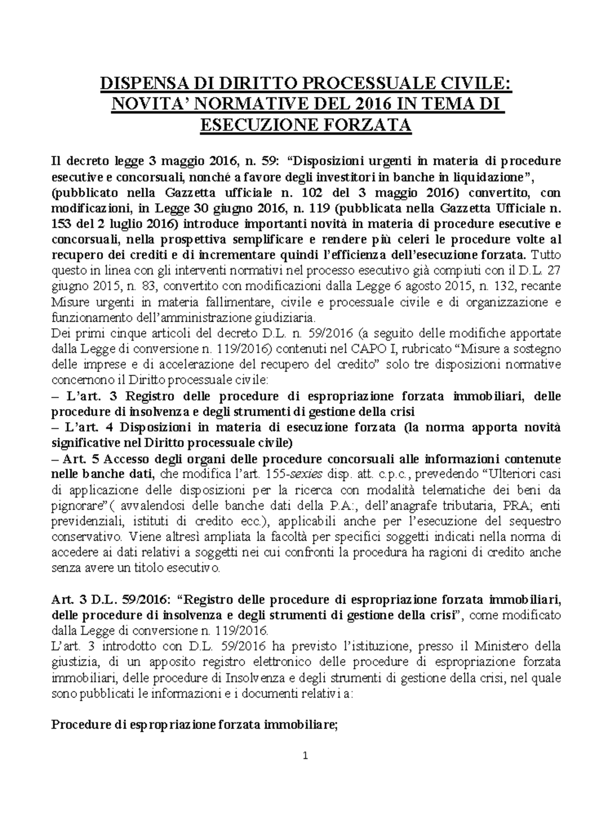 Dispensa Esecuzione Forzata-DL59 2016 v02 - DISPENSA DI DIRITTO PROCESSUALE CIVILE: NOVITA ...