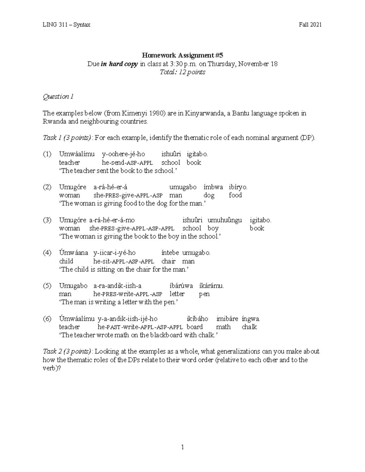 Homework 5 - LING 311 – Syntax Fall 2021 1 Homework Assignment # Due in hard copy in class at 3: ...