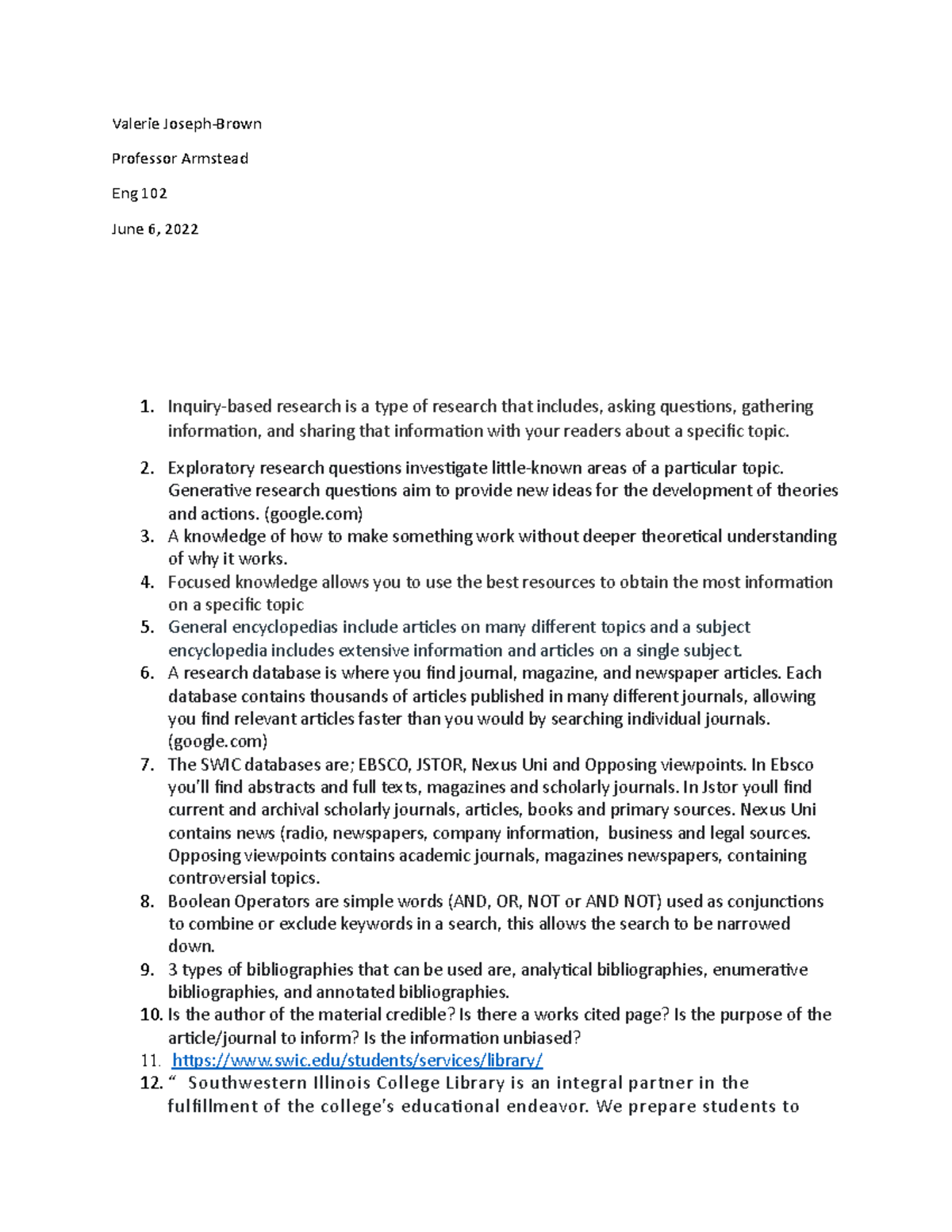 Eng 102 Assignment 2 Valerie Joseph Brown Professor Armstead Eng 102 June 6 2022 Inquiry 