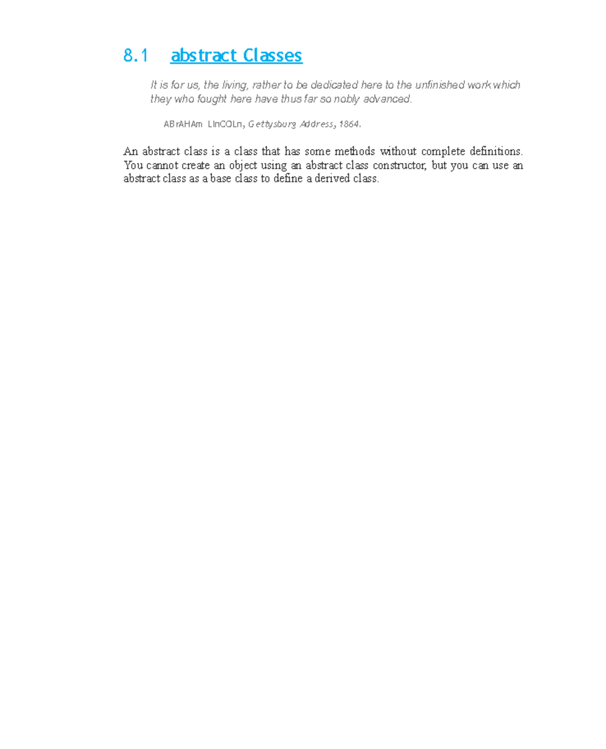 Abstract Classes - 8 abstract Classes It is for us, the living, rather ...