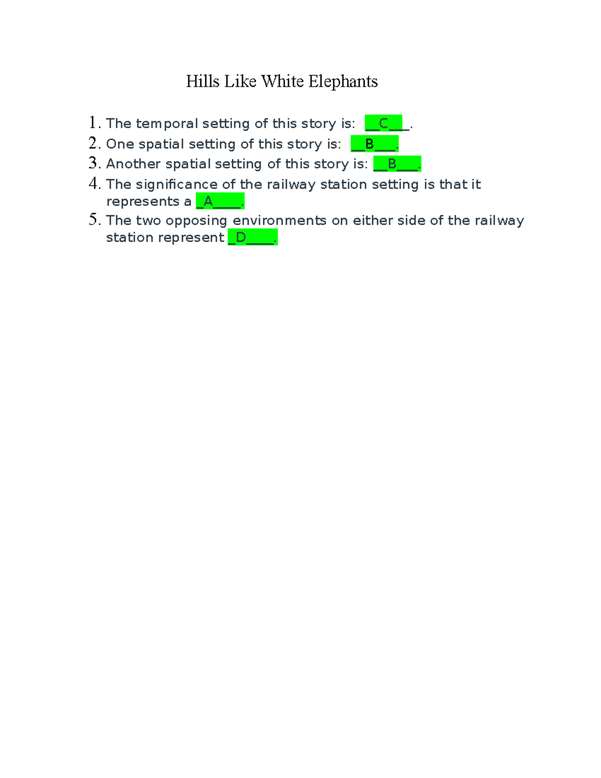 Hills Like White Elephants - ENC 1102 - The temporal setting of this ...