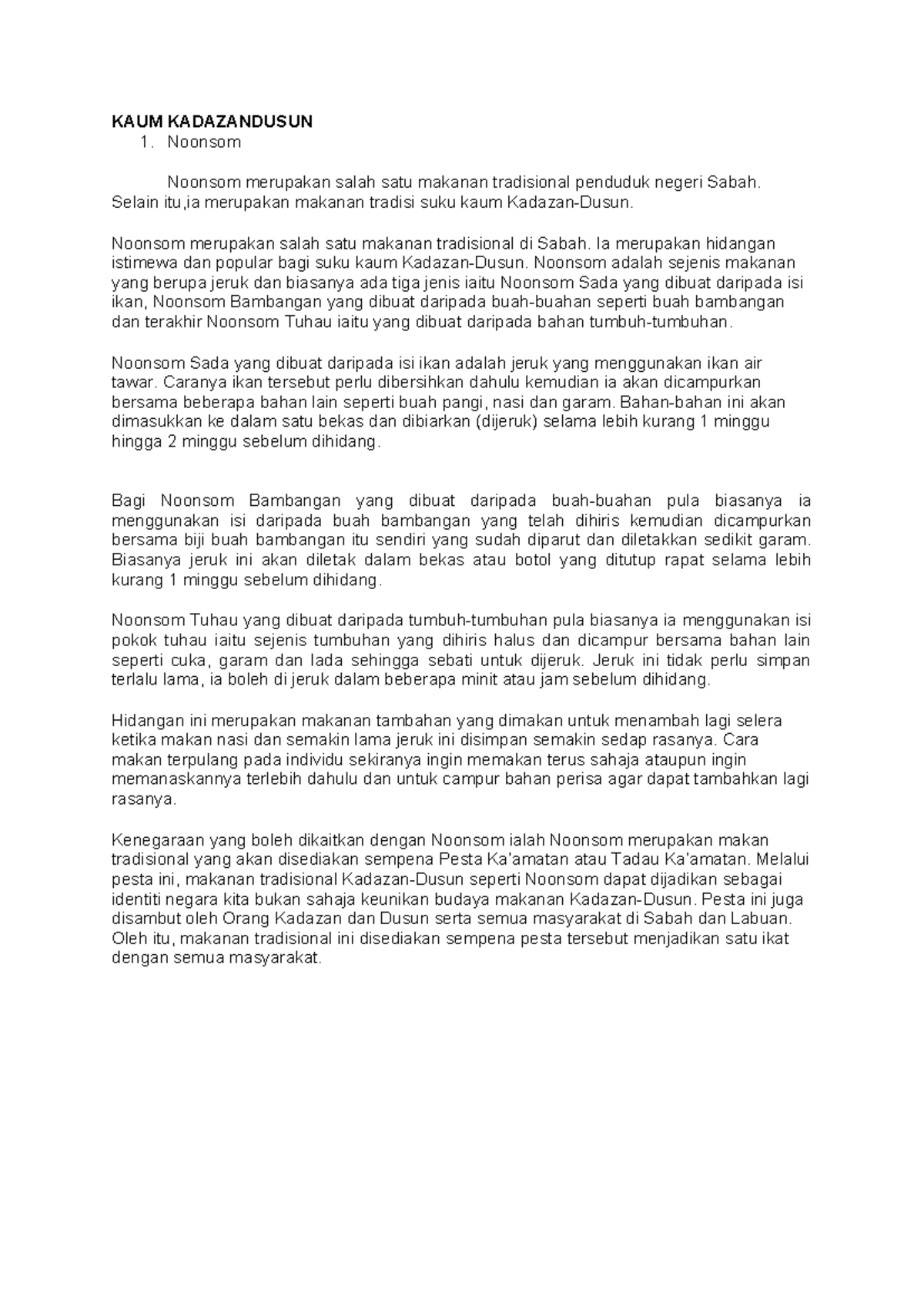 Nationhood kadazandusun - KAUM KADAZANDUSUN Noonsom Noonsom merupakan ...