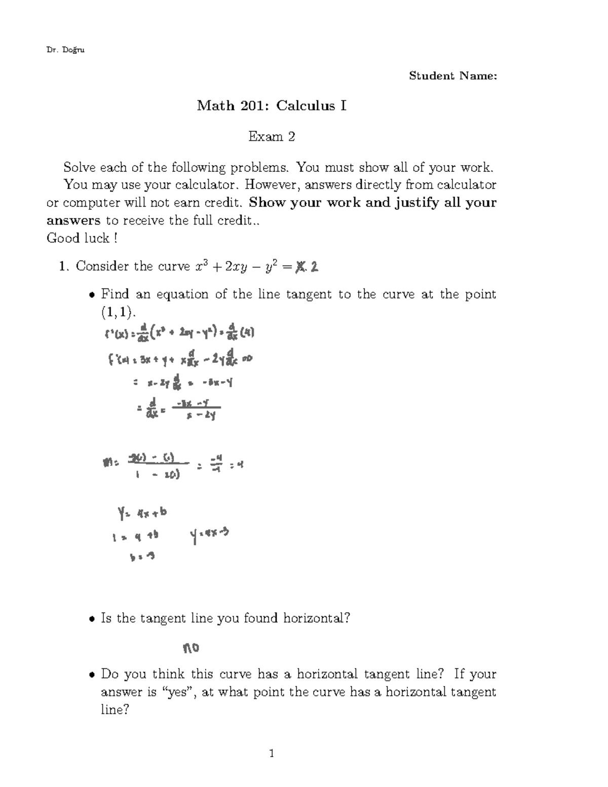 Exam 2 Mth201-06 - Dr. Do ̆gru Student Name: Math 201: Calculus I Exam 2 Solve each of the ...