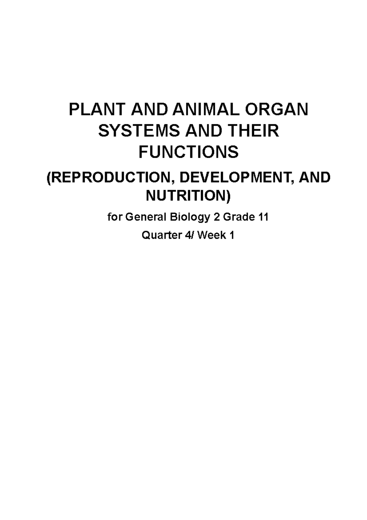 Gen Bio2 Qtr4 Week1 Discussion PLANT AND ANIMAL ORGAN SYSTEMS AND