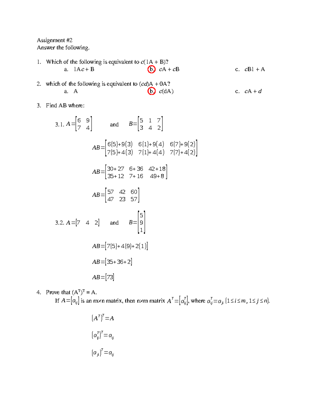 Scalar and Transpose Assignment - Assignment # Answer the following ...