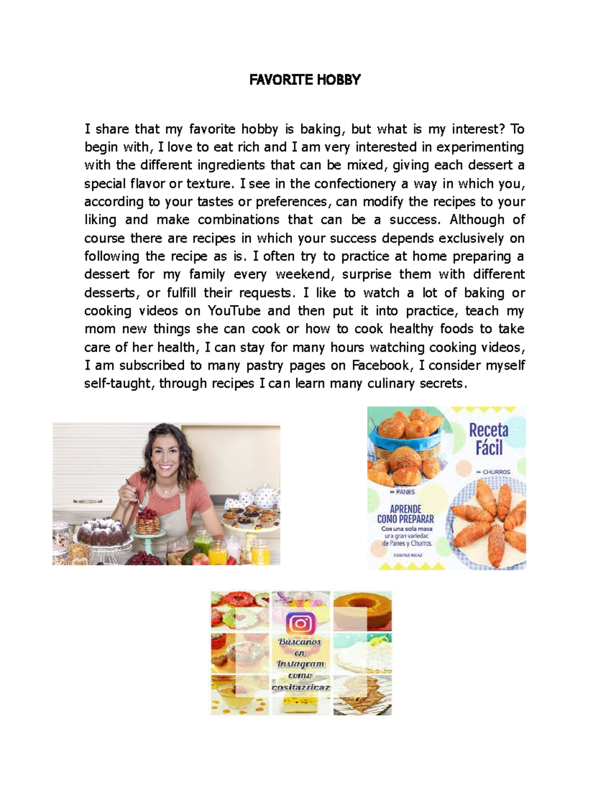 Favorite Hobby - I share that my favorite hobby is baking, but what is ...