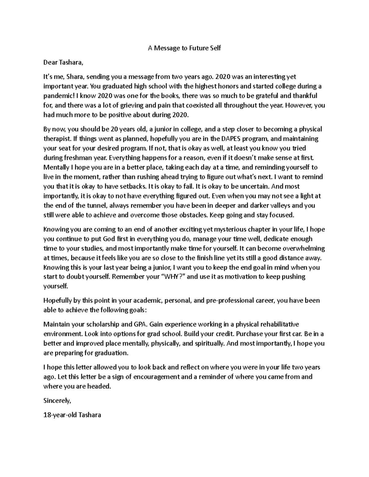 A Message To Future Self - A Message to Future Self Dear Tashara, It’s ...