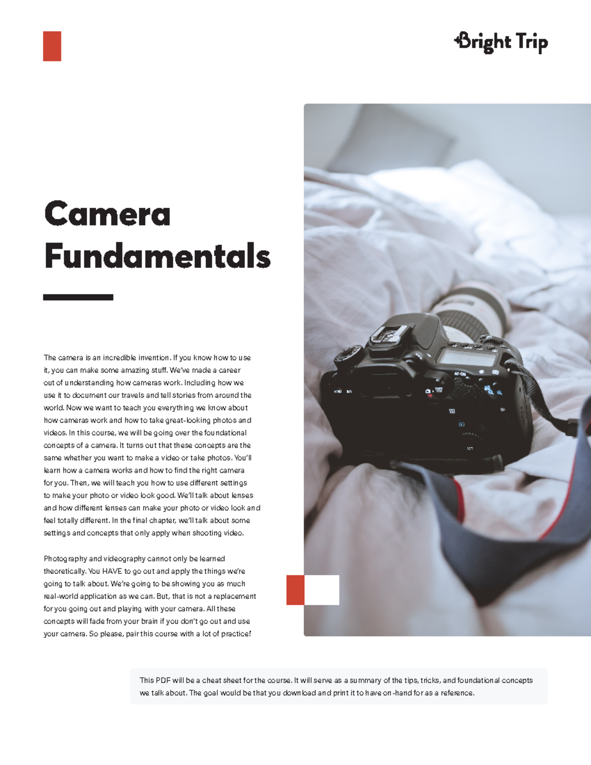 Bright Trip Guide Camera Fundamentals - Camera Fundamentals The camera ...