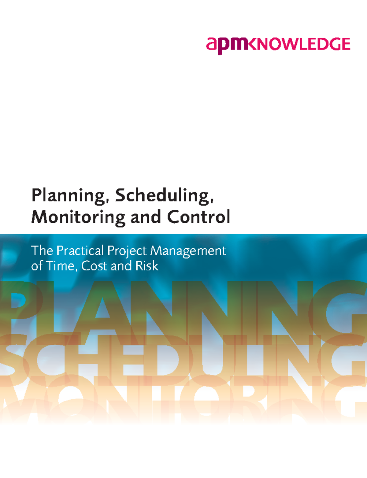 Planning scheduling monitoring and controlfinalwebsample - Planning ...