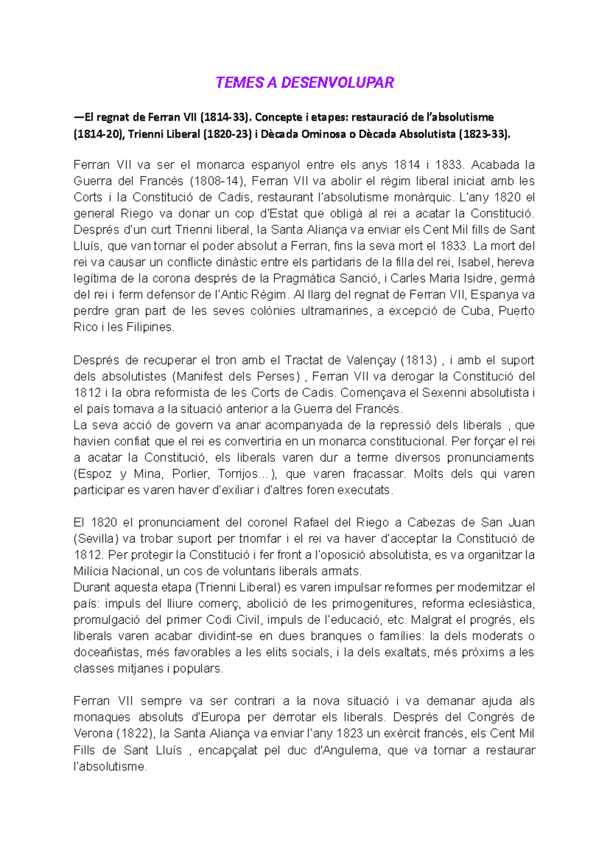 Temes A Desenvolupar (1) - TEMES A DESENVOLUPAR —El regnat de Ferran VII (1814-33). Concepte i ...