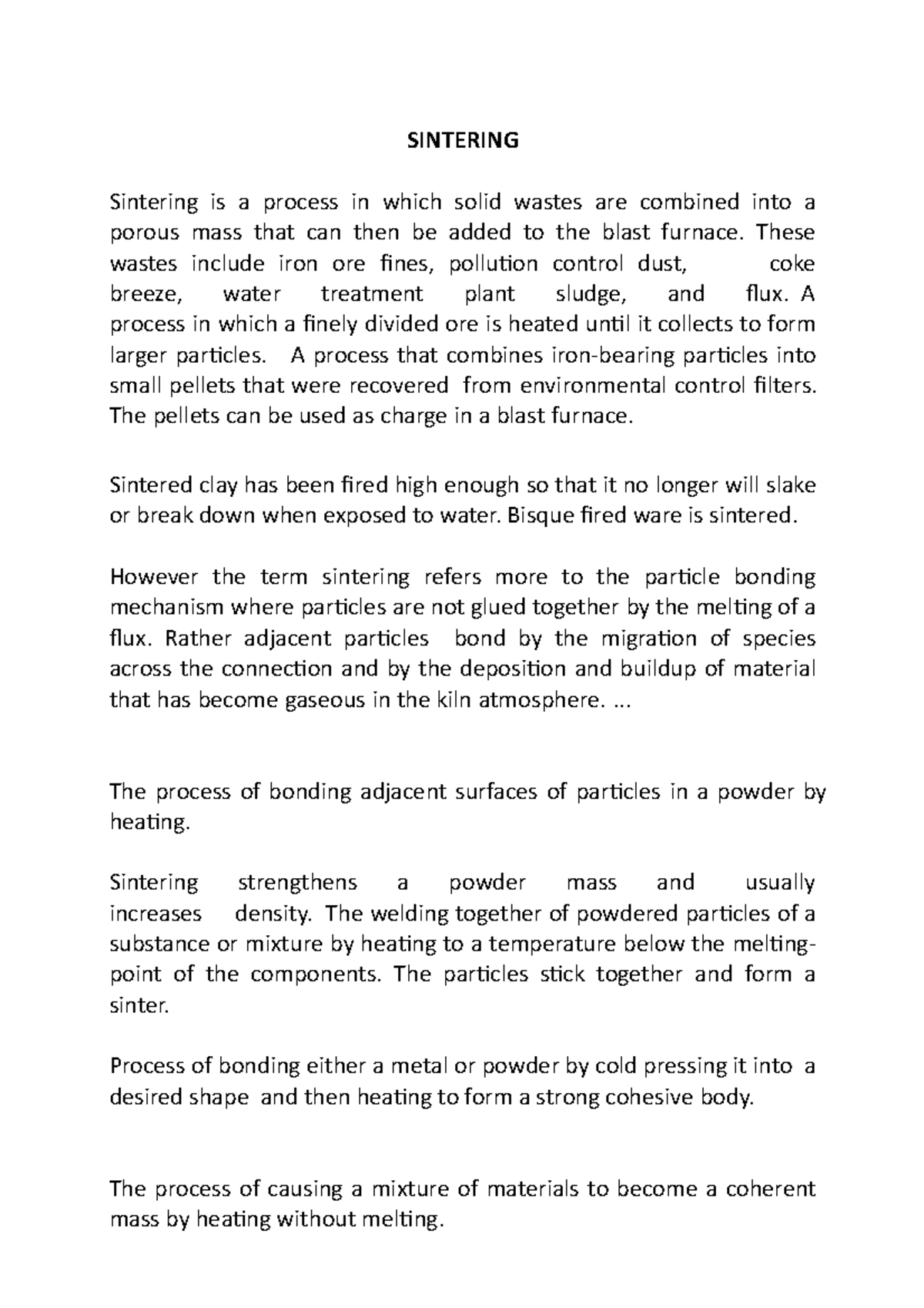 Sintering - SINTERING Sintering is a process in which solid wastes are ...