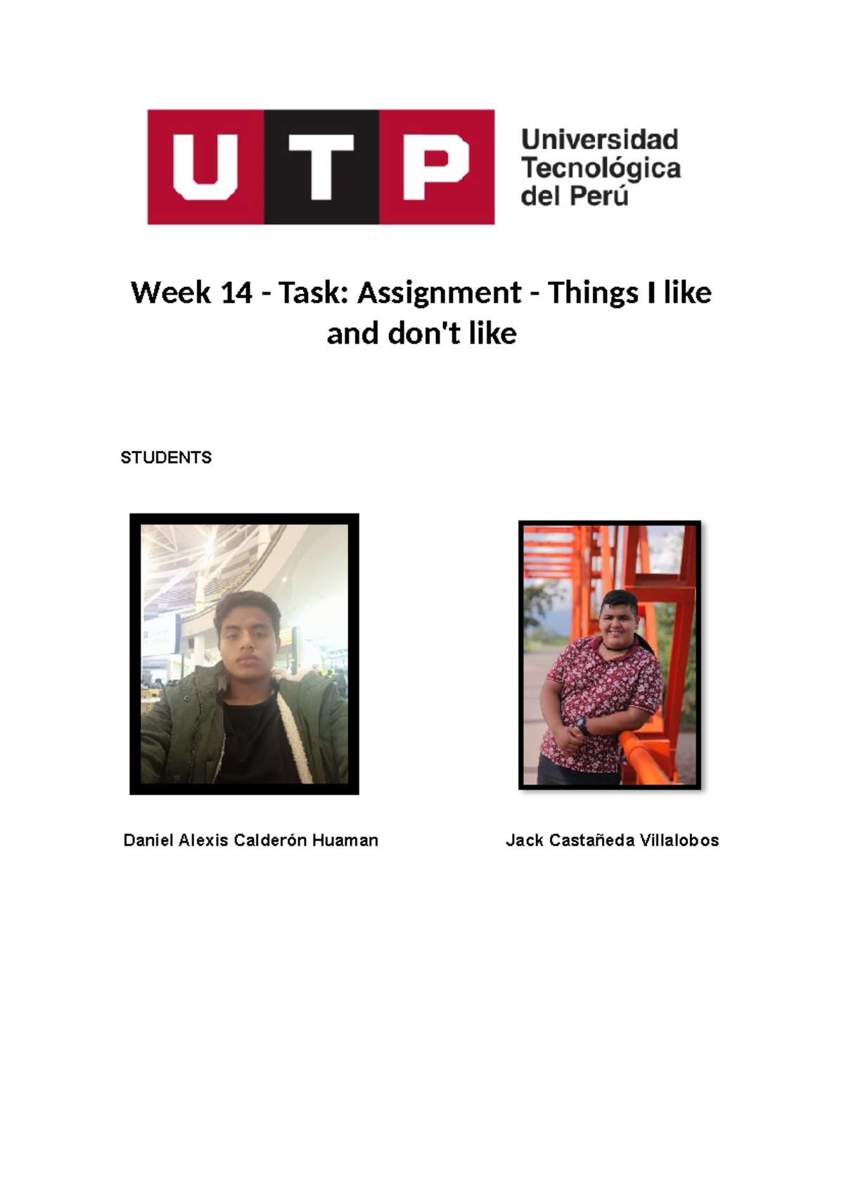 Week 14 Task Assignment Things I like and don't like - Ingles I - Week 14 - Task: Assignment ...