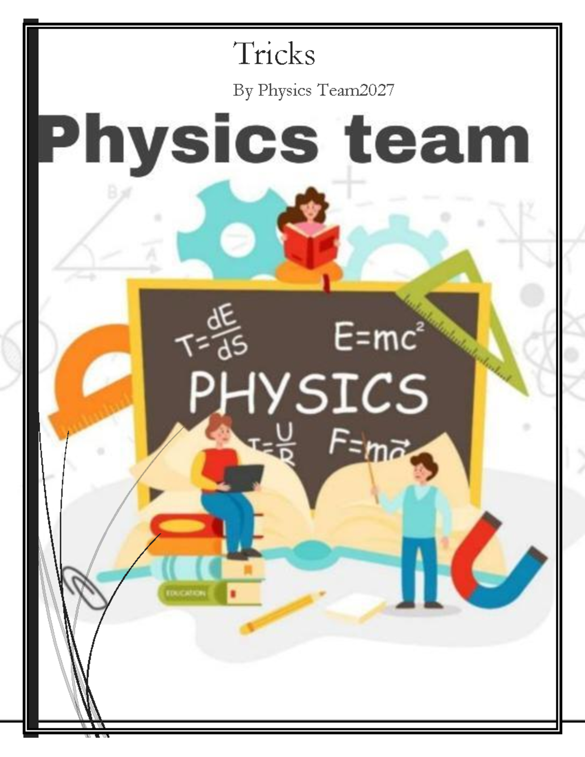 Final 1 Tricks - Tricks By Physics Team Final Tricks: 1- Entropy is the ...