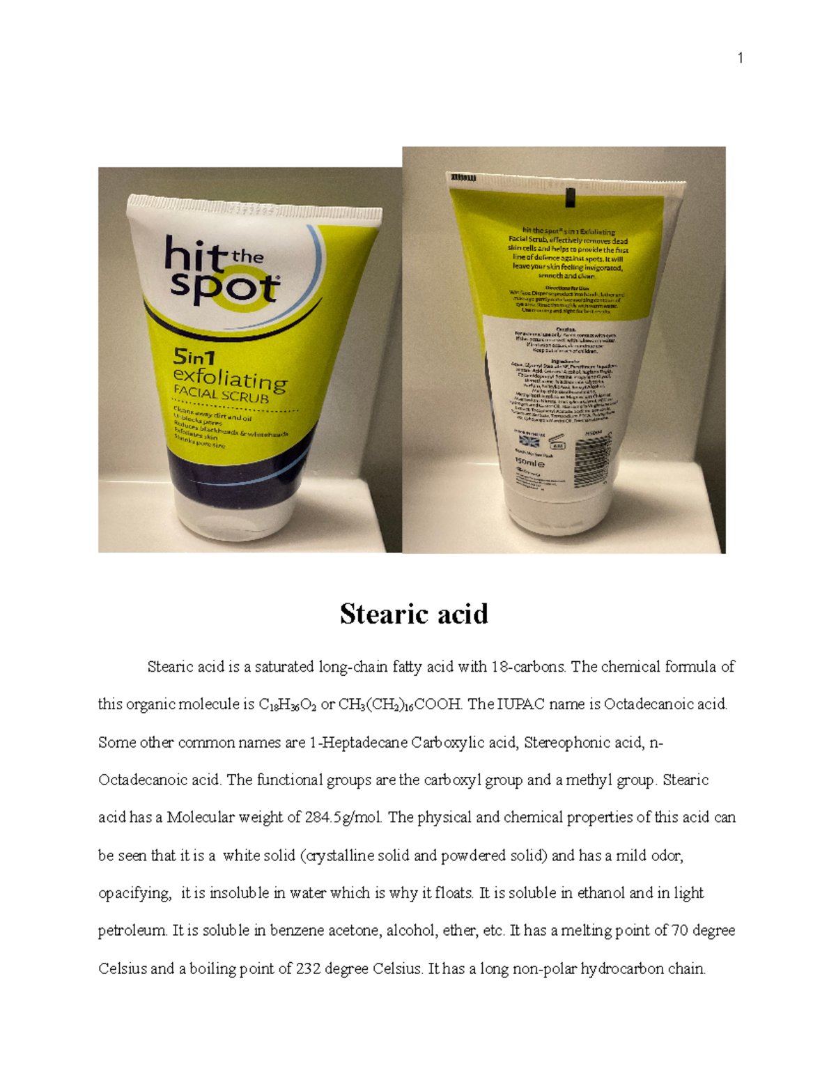 Organic molecule Research Project - Stearic acid Stearic acid is a ...