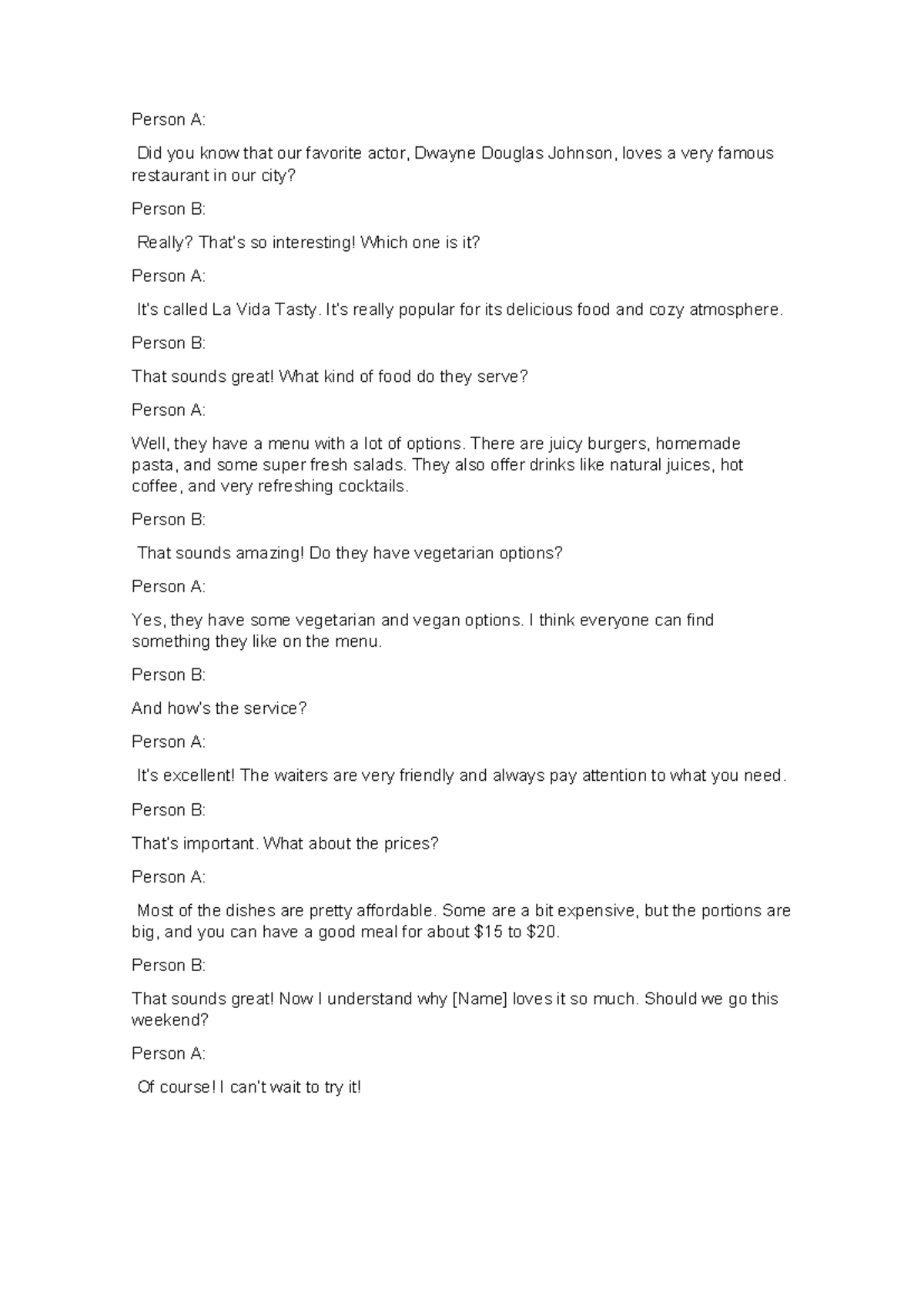 Week 15 - aaaaa - Person A: Did you know that our favorite actor ...