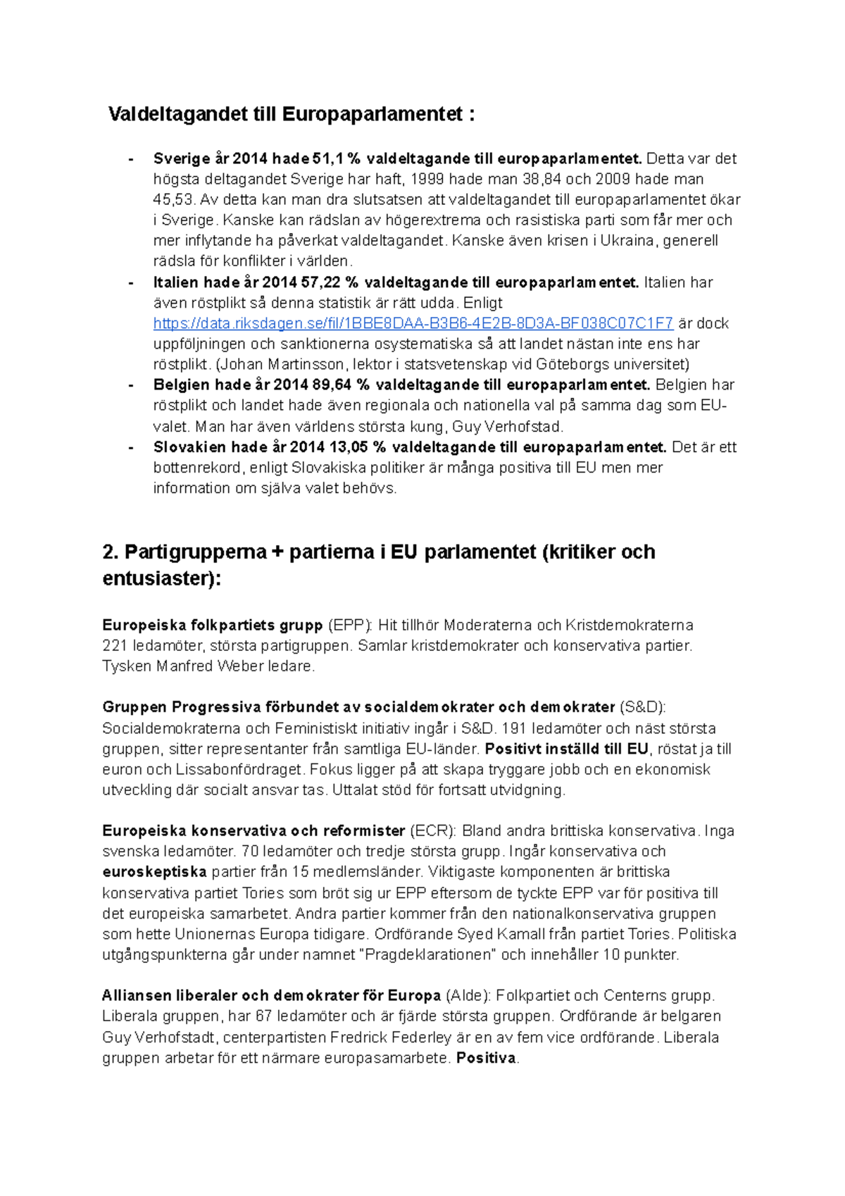 Partigrupper - partier - Valdeltagandet till Europaparlamentet ...