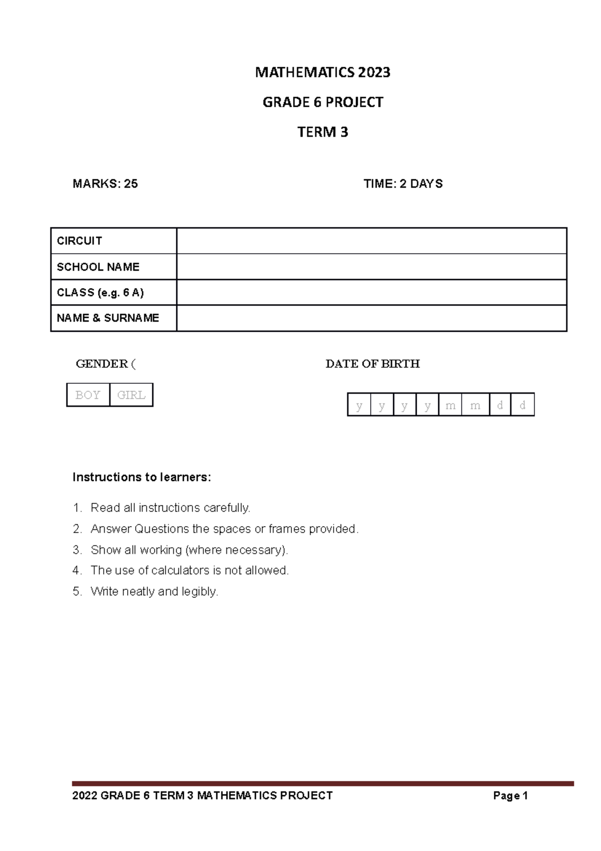 Grade 6 Mathematics Project TERM 3 2023 - MATHEMATICS 2023 GRADE 6 PROJECT TERM 3 MARKS: 25 TIME ...