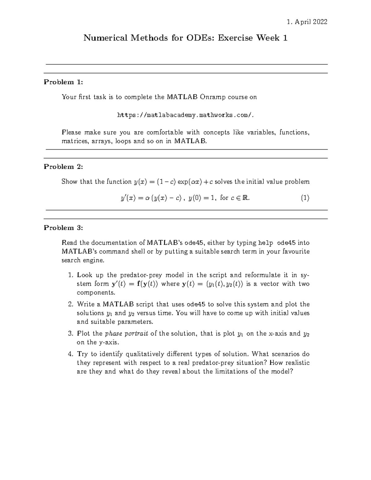 Exercise week1 - übung1 - April 2022 Numerical Methods for ODEs: Exercise Week 1 Problem 1: Your ...