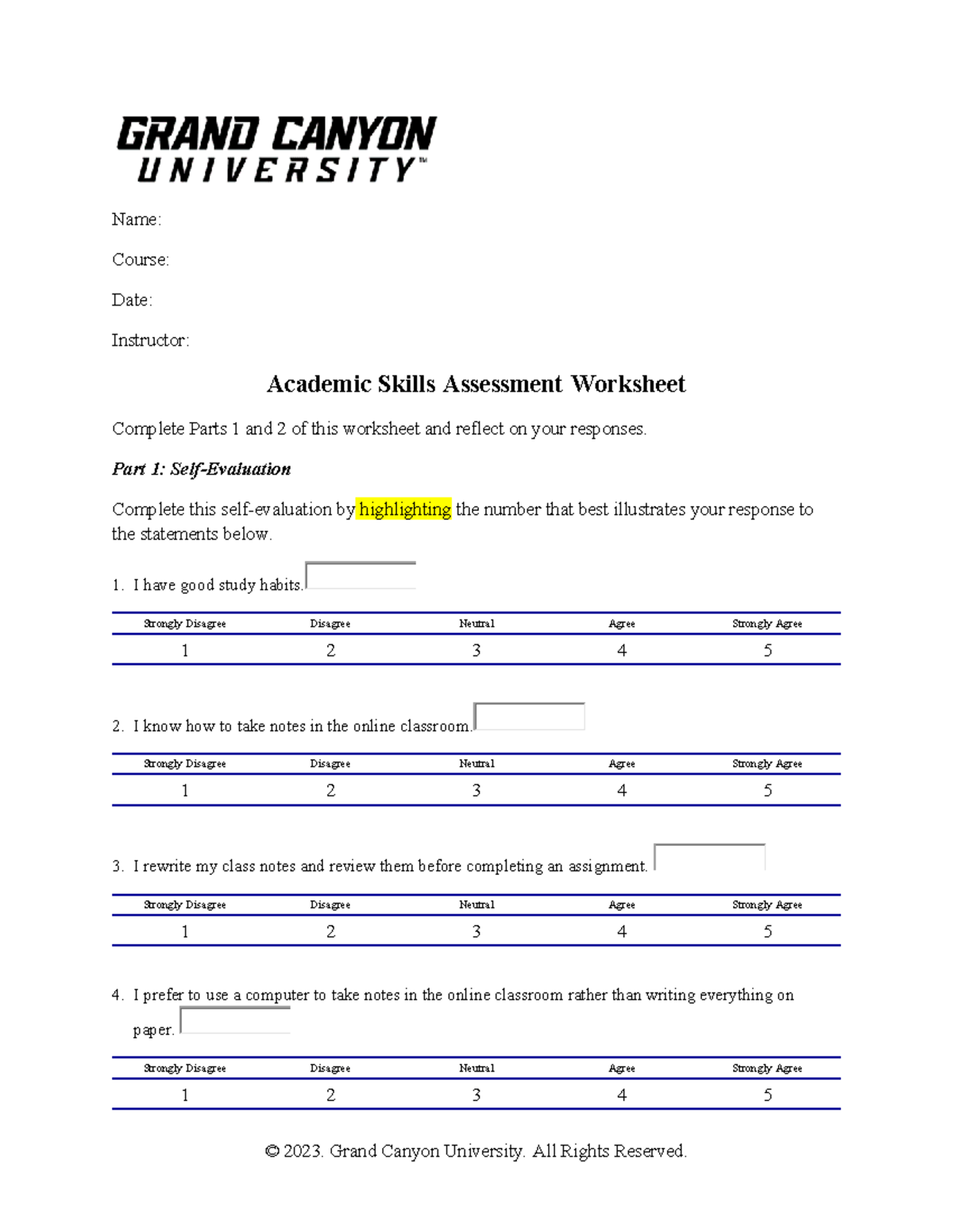 UNV 108 T2 Academic Skills Assessment - Name: Course: Date: Instructor ...