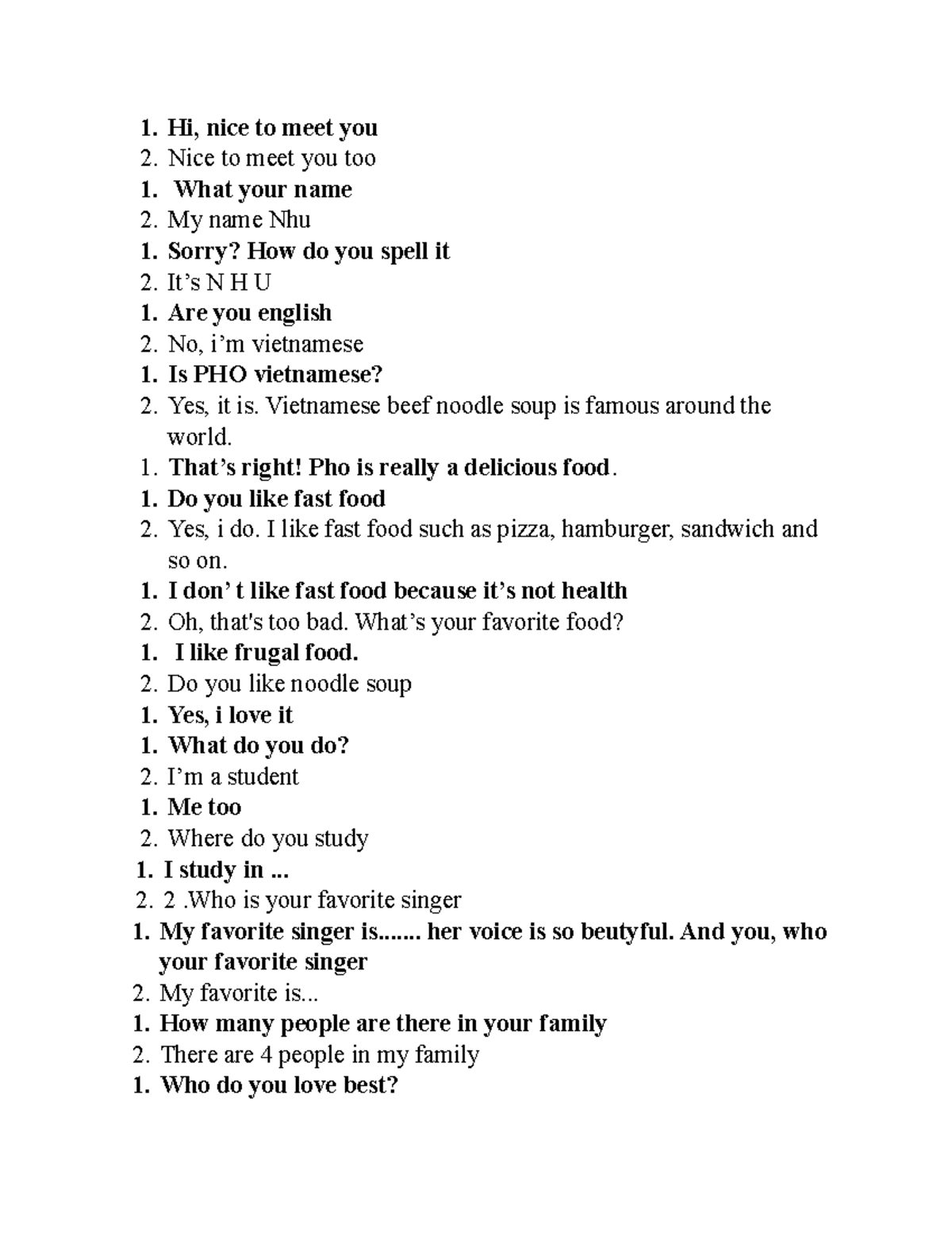 Hi - sxcdf - Hi, nice to meet you Nice to meet you too What your name ...