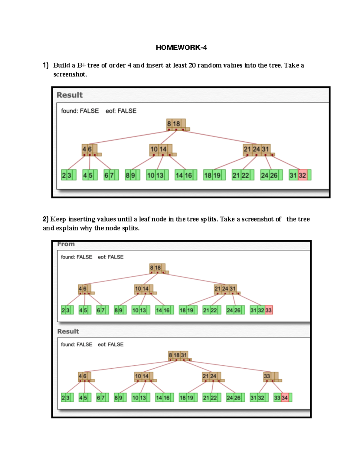 Homework from my course - HOMEWORK- Build a B+ tree of order 4 and ...
