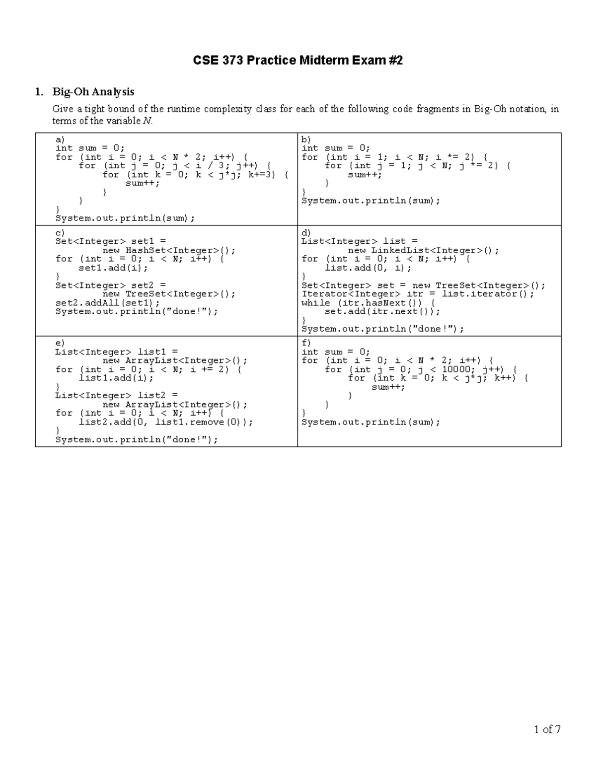 Midterm-practice-2 - lecture - CSE 373 Practice Midterm Exam 1. Big-Oh Analysis Give a tight ...