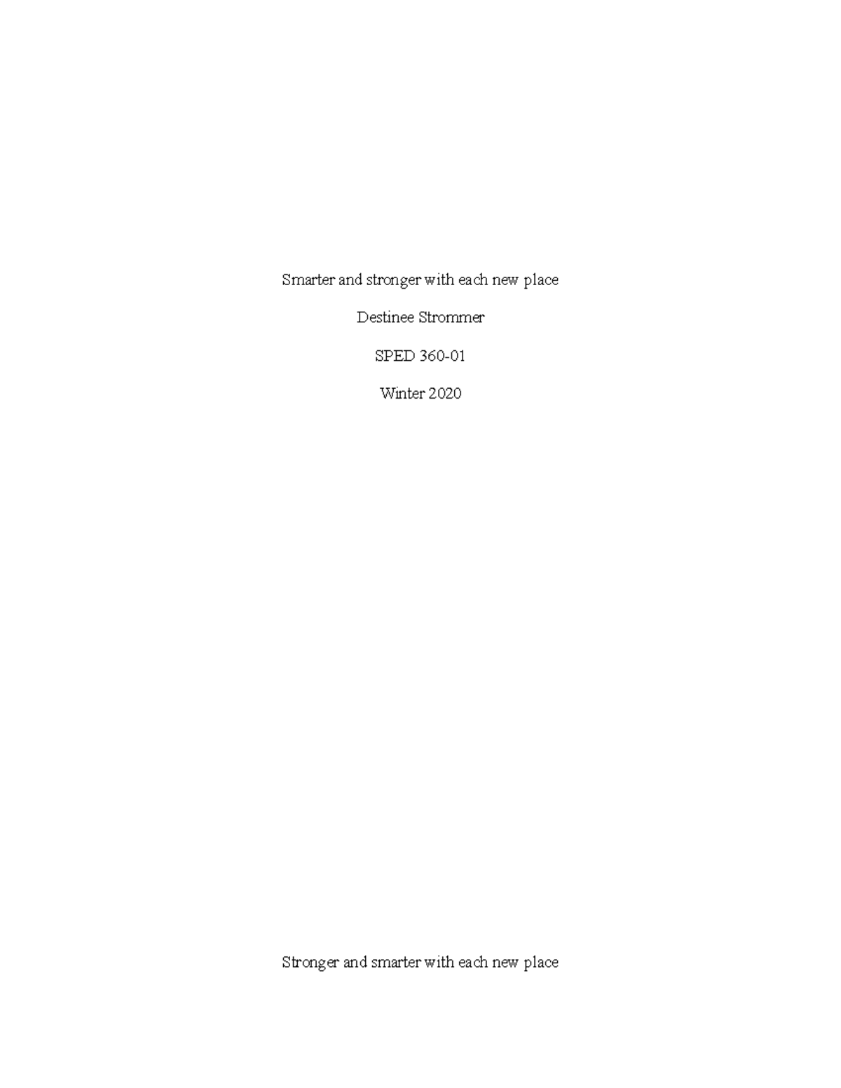 Response Paper #1 format - Smarter and stronger with each new place ...