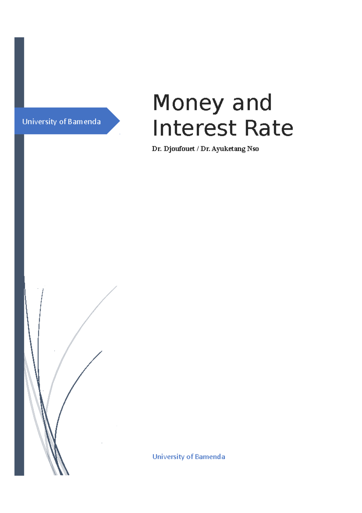 Money and Interest rates ( Notes) - University of Bamenda University of ...