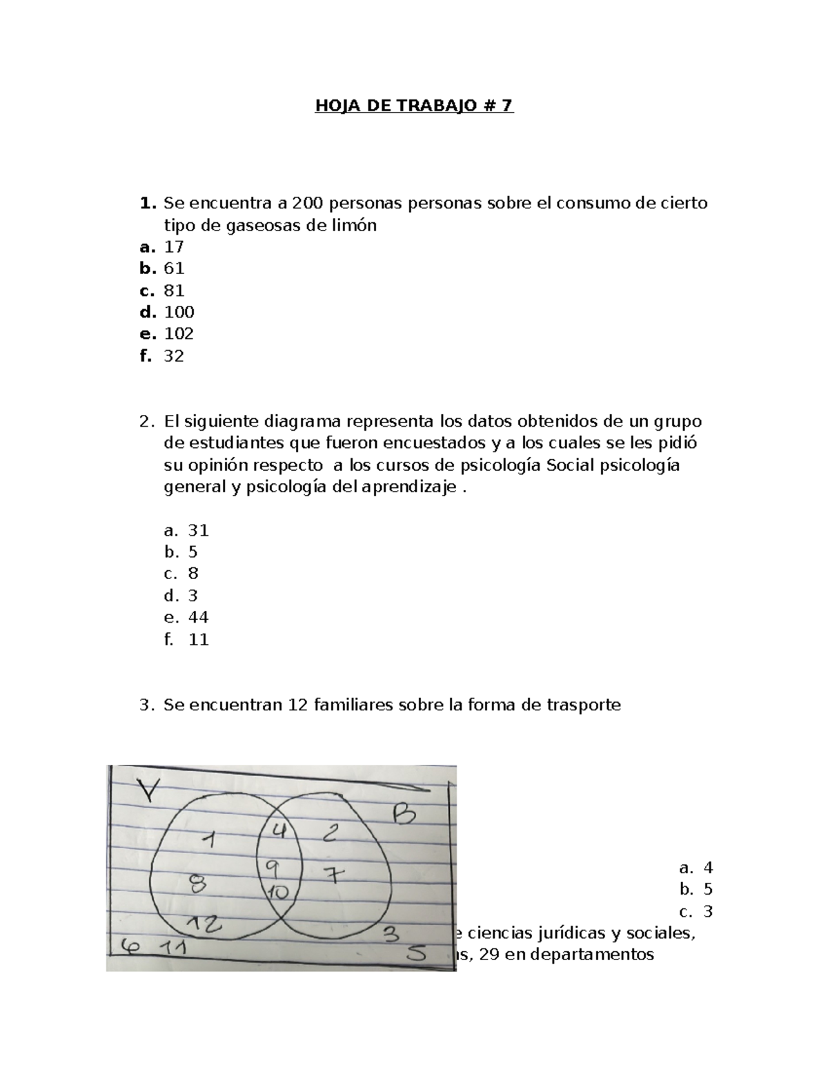Estrategias HOJA 7 Diego Lechuga - HOJA DE TRABAJO # 7 Se encuentra a ...