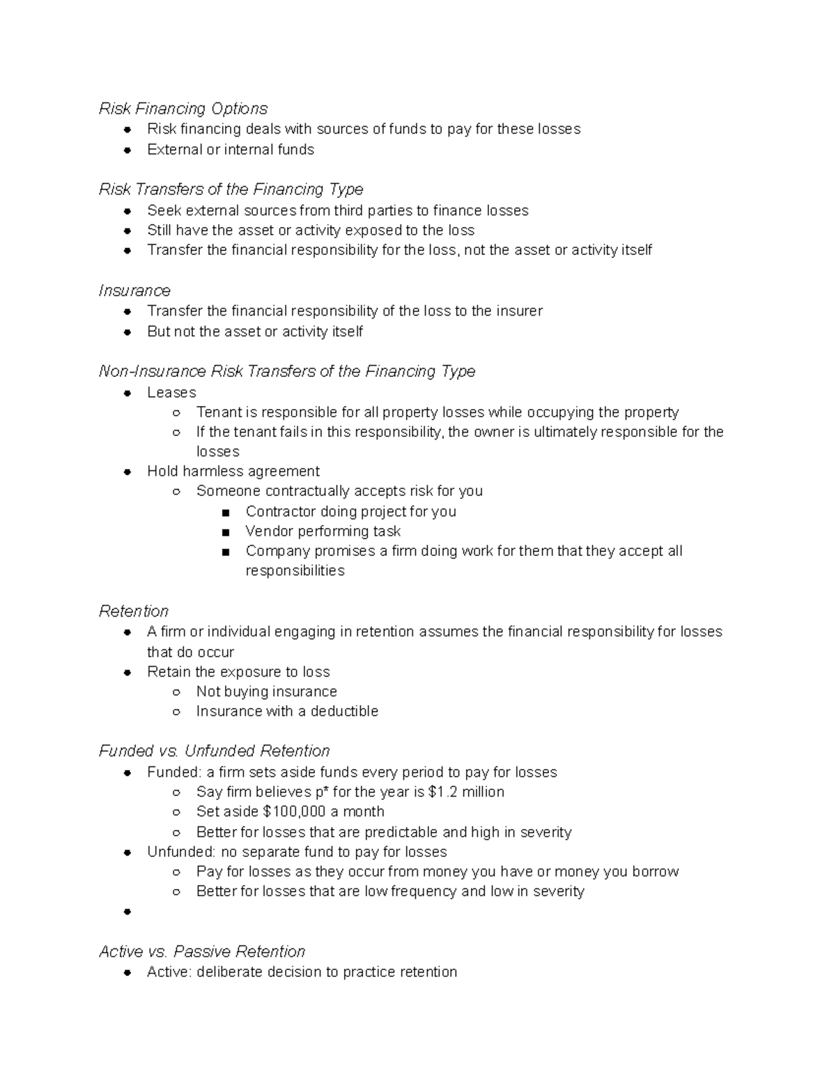 Risk Topic 6 Notes - Risk Financing Options Risk financing deals with ...