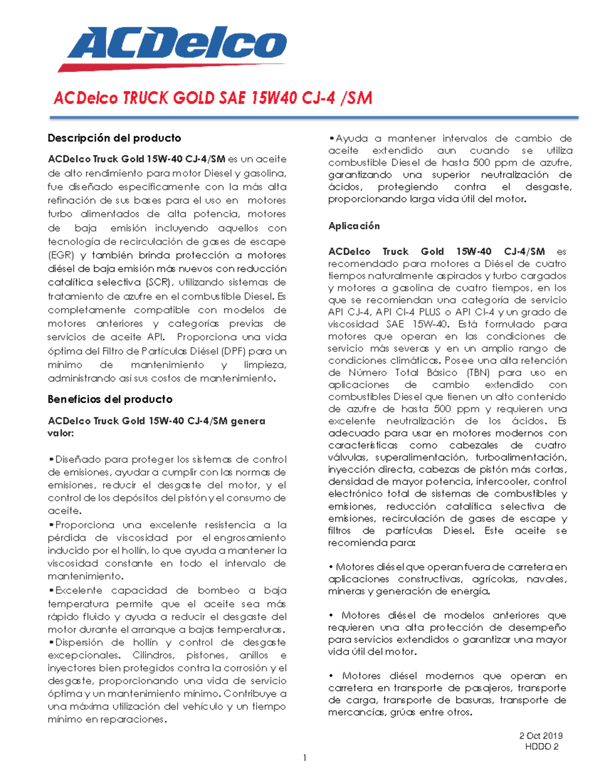 PDS Acdelco Truck GOLD SAE 15W40 API CJ-4-SM - 2 Oct 2019 HDDO 2 1 ACDelco TRUCK GOLD SAE 15 W ...