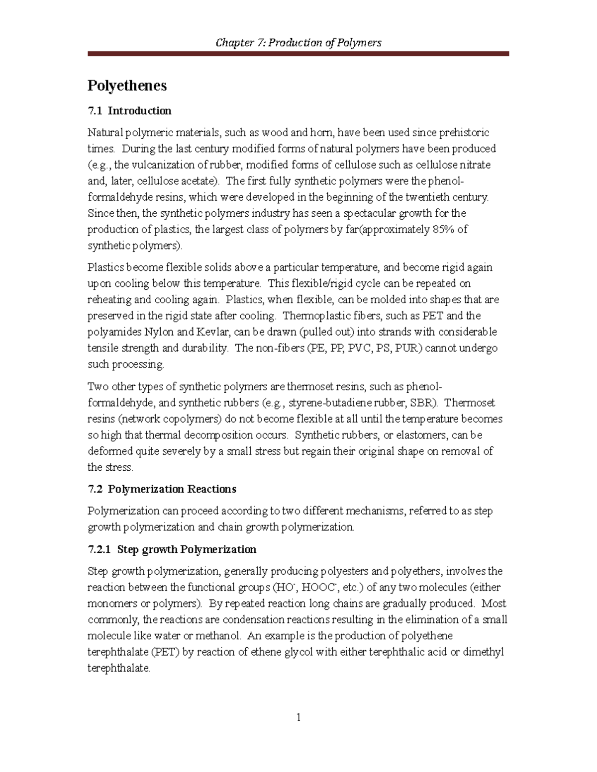 Chapter 7 - Production of Polymers - Polyethenes 7 Introduction Natural ...