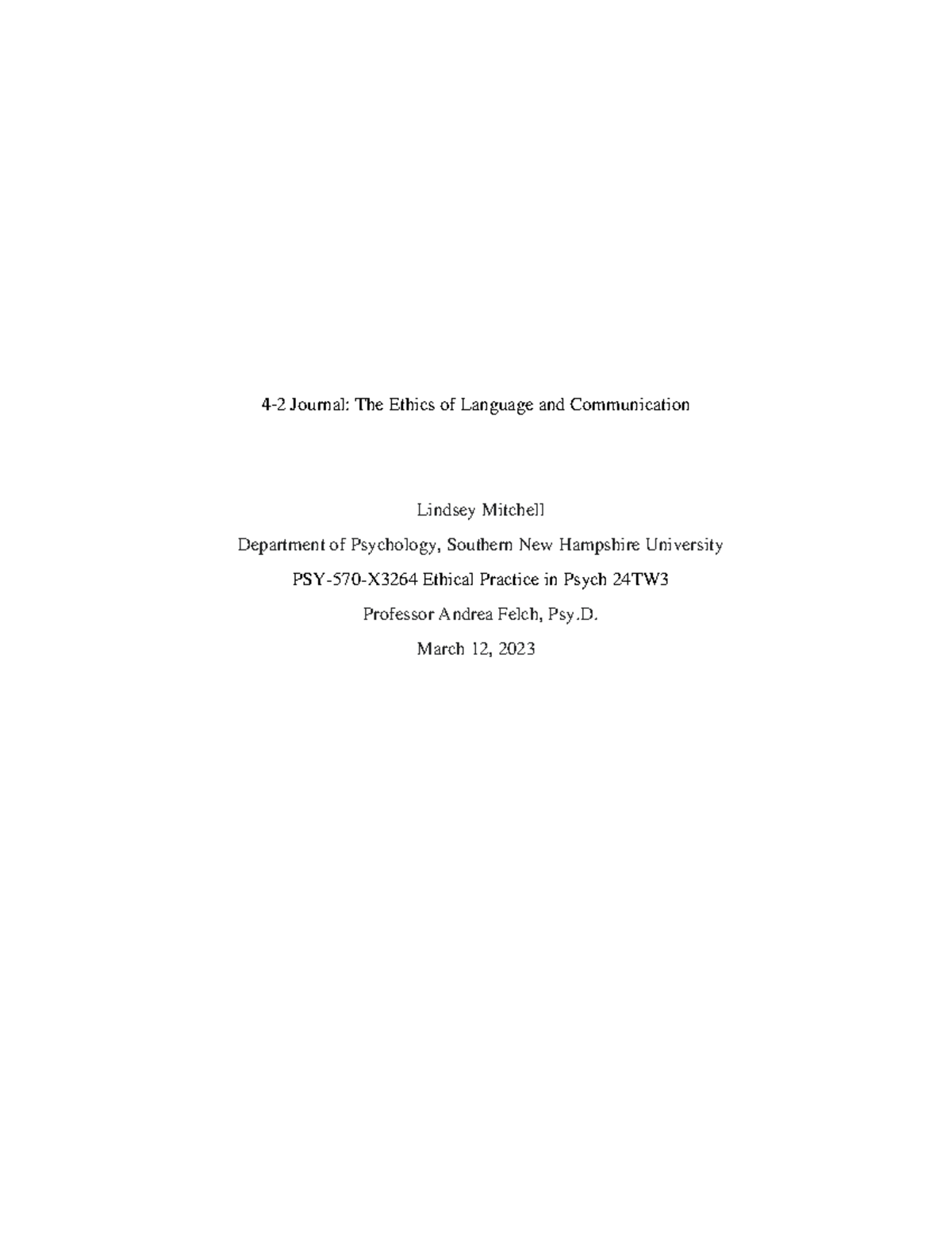 4-2 Journal The Ethics of Language and Communication - March 12, 2023 ...